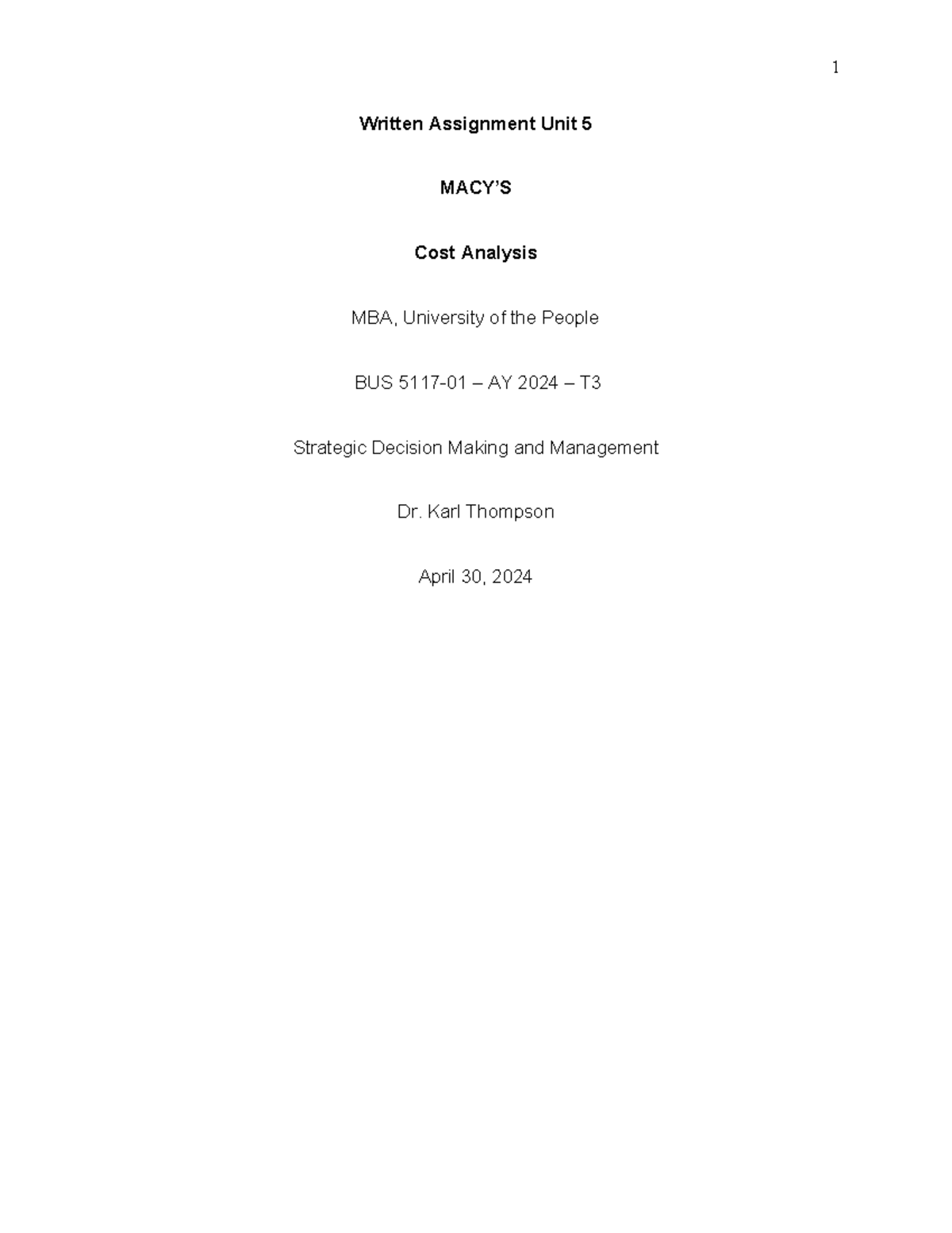 5117Written Assignment Unit 5 - Macys Cost-Centered Business Strategy ...
