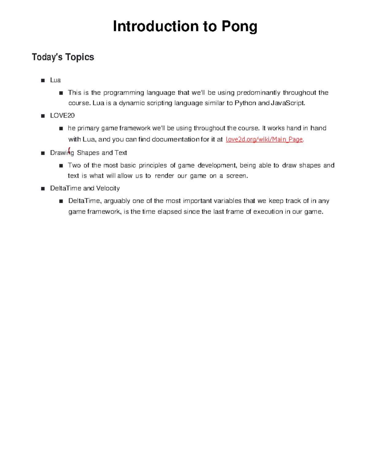 Introduction to Pong - Introduction to Pong Today's Topics Lua This is ...