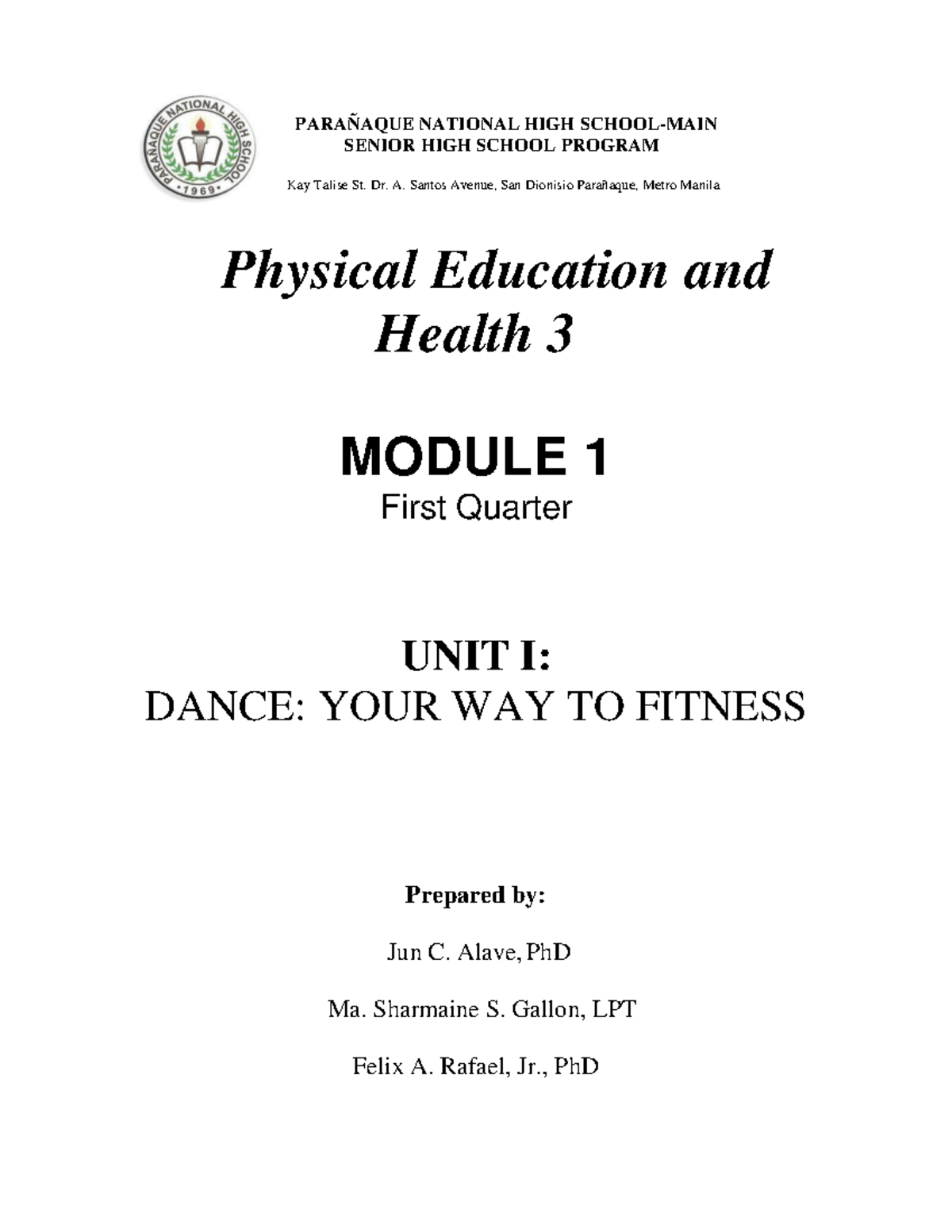 SHS PE Grade-12 1ST- Semester -1ST- Quarter - PARAÑAQUE NATIONAL HIGH ...