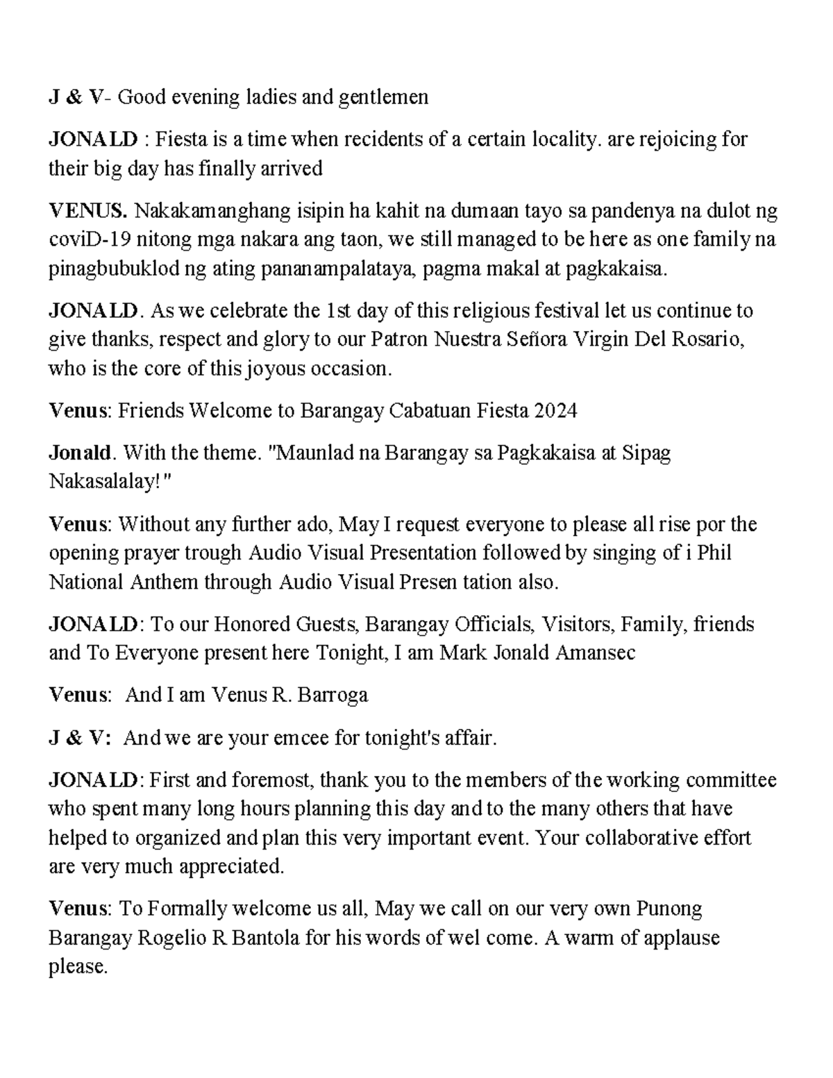Script - J & V- Good evening ladies and gentlemen JONALD : Fiesta is a ...