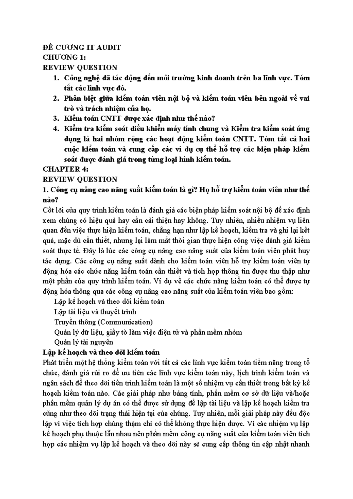 ĐỀ CƯƠNG IT Audit Chapter 4 - ĐỀ CƯƠNG IT AUDIT CHƯƠNG 1: REVIEW QUESTION Công nghệ đã tác động ...