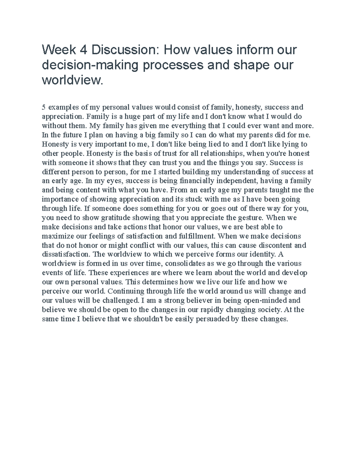 How values inform our decision-making processes and shape our worldview ...