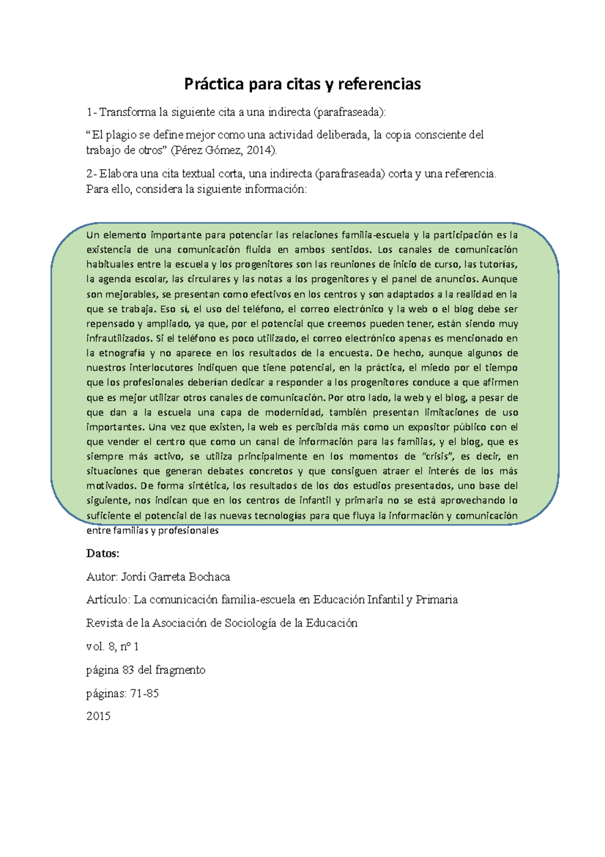 Práctica para citas y referencias-1 - Práctica para citas y referencias 1- Transforma la ...