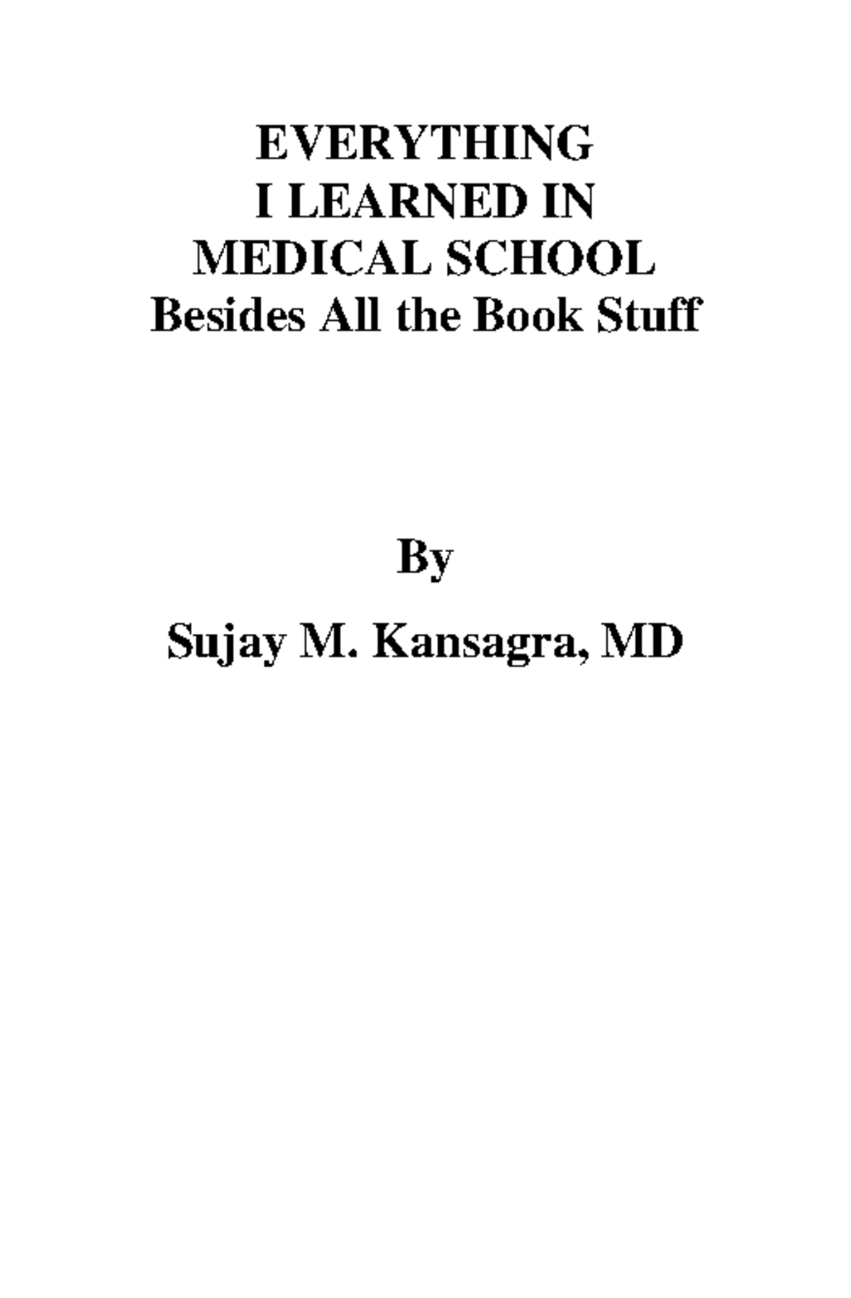 everything-i-learned-in-medical-school-everything-i-learned-in