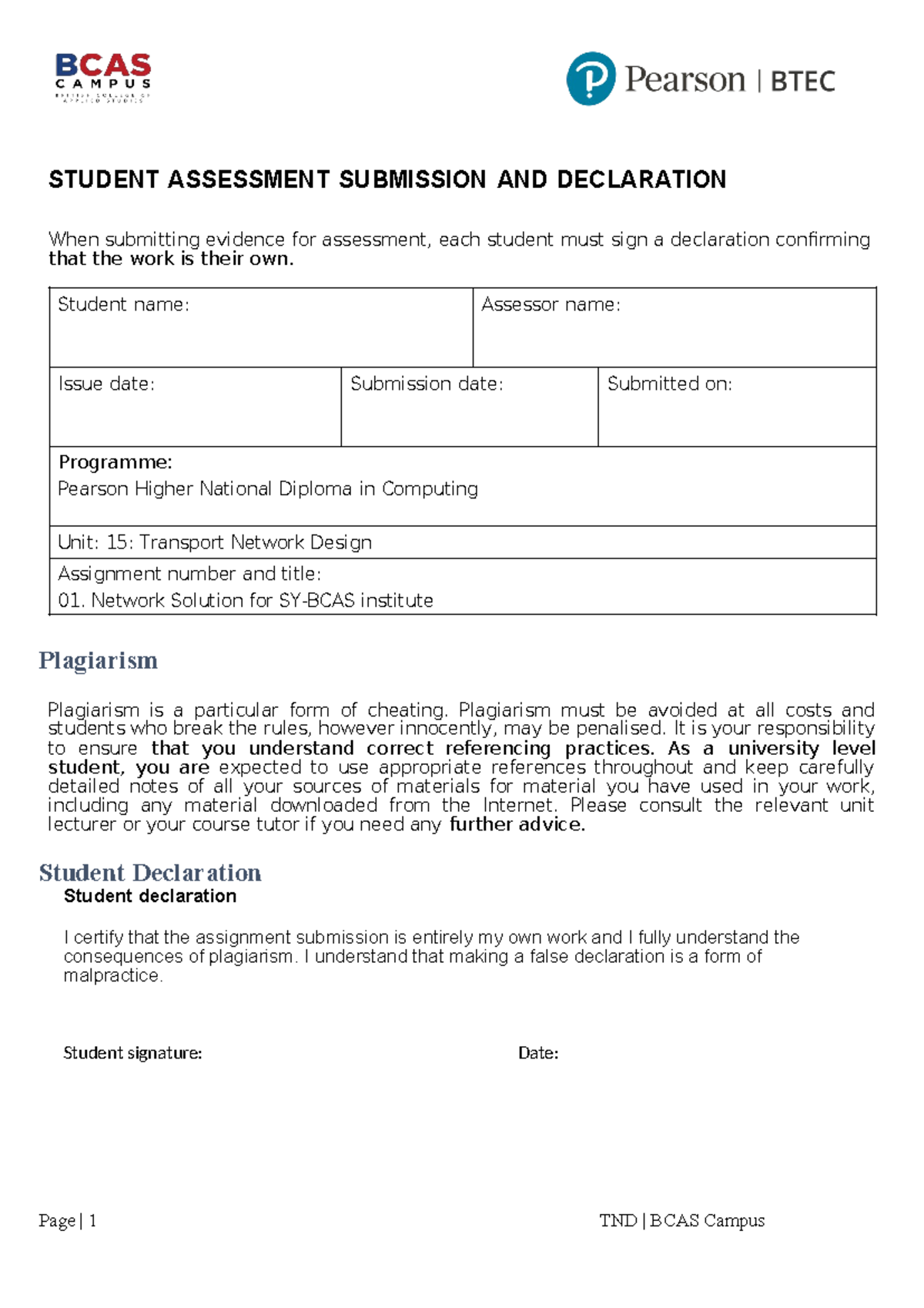 TND Assignment final - STUDENT ASSESSMENT SUBMISSION AND DECLARATION When submitting evidence ...