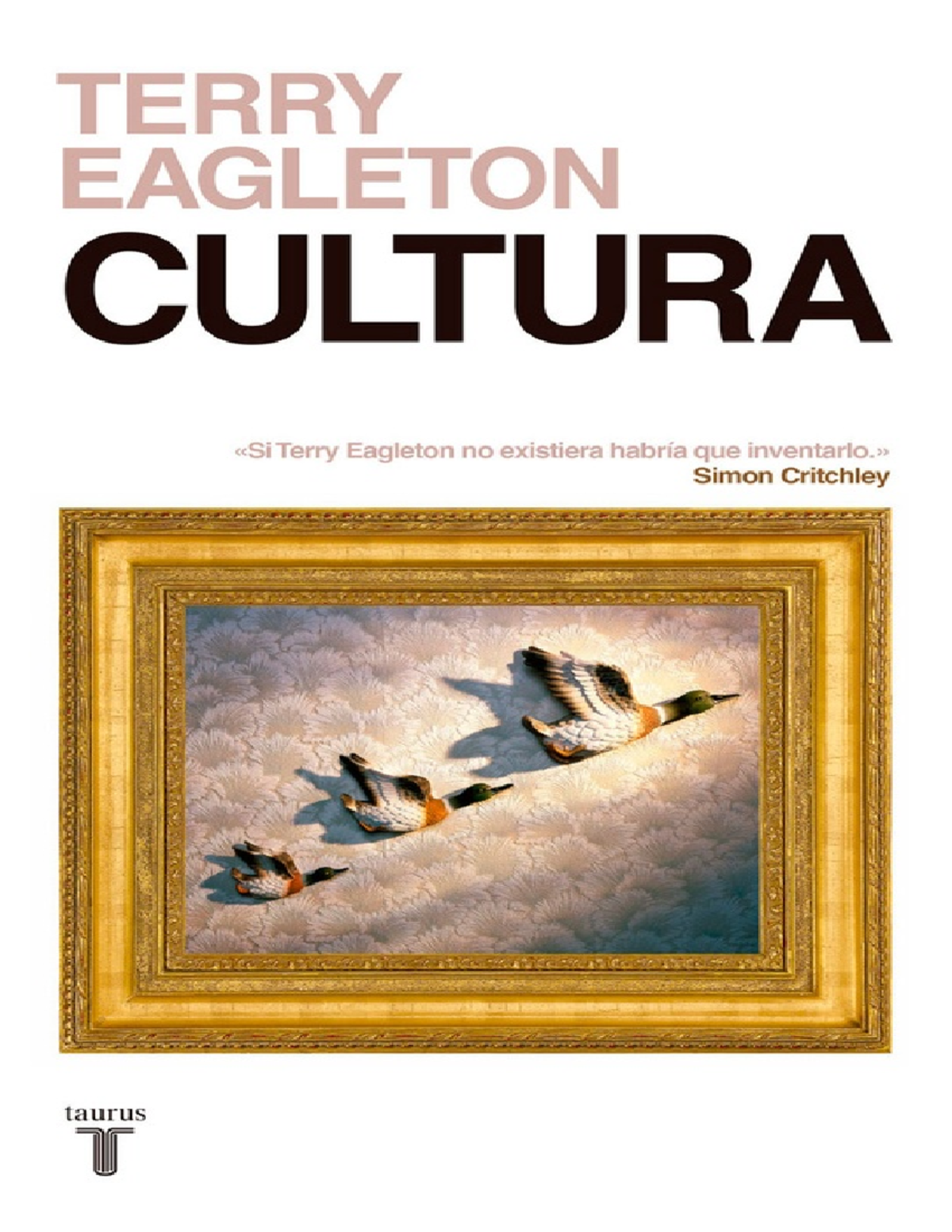 Eagleton - Cultura - Para Tony Adami. PREFACIO El concepto de cultura ...