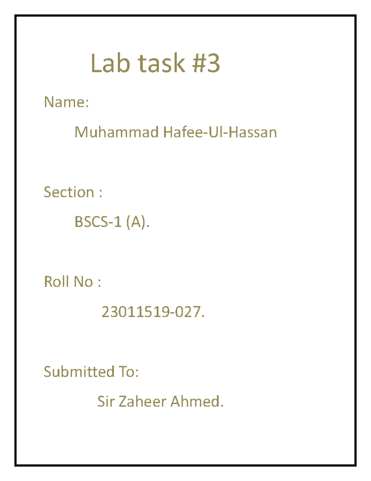 Lab task3 - Practical questions - Lab task Name: Muhammad Hafee-Ul-Hassan Section : BSCS-1 (A ...