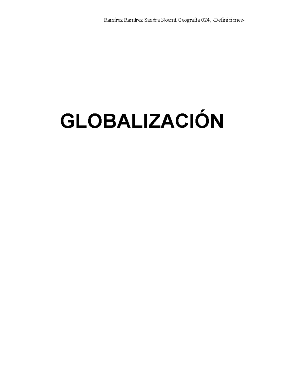 Apuntes: Definiciones de globalización, mundialización, globalismo y ...