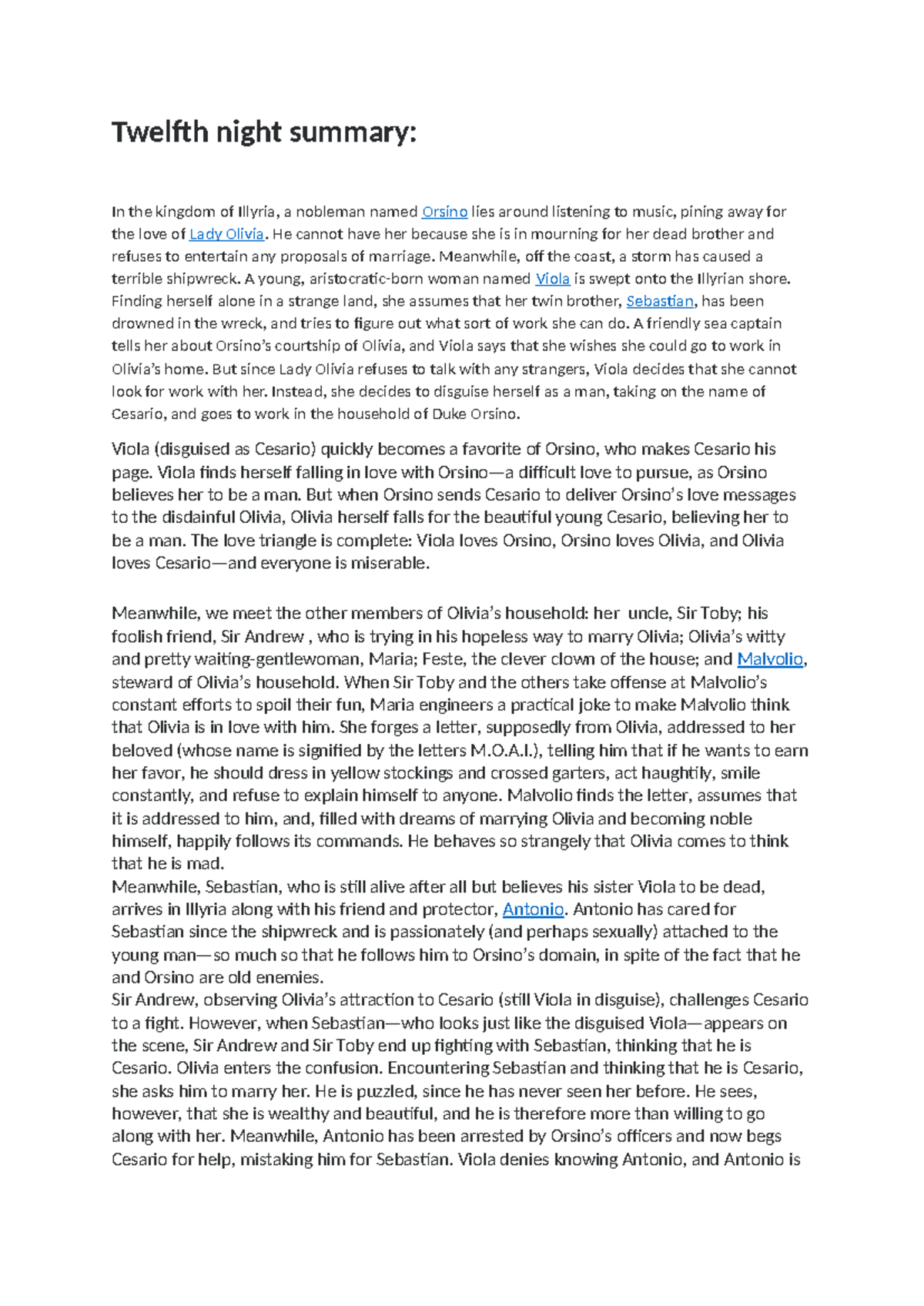 Twelfth night summary - He cannot have her because she is in mourning ...