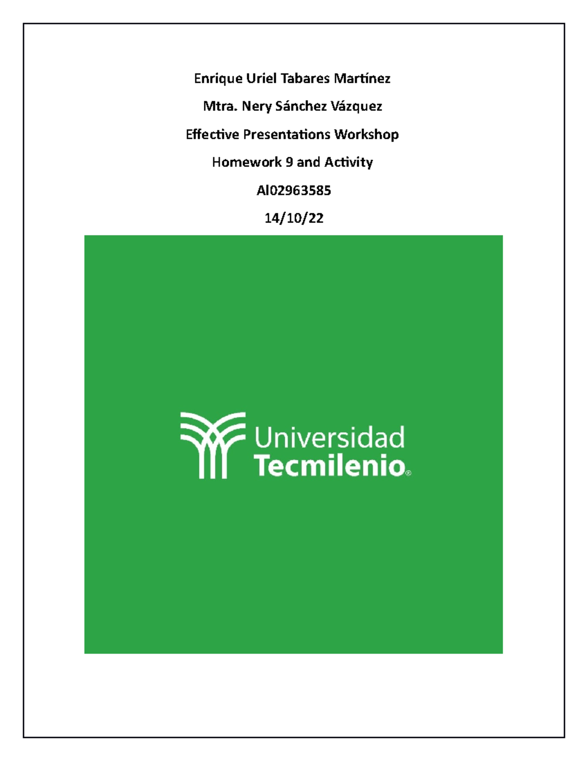 Activity 9 and Homework - Enrique Uriel Tabares Martínez Mtra. Nery ...