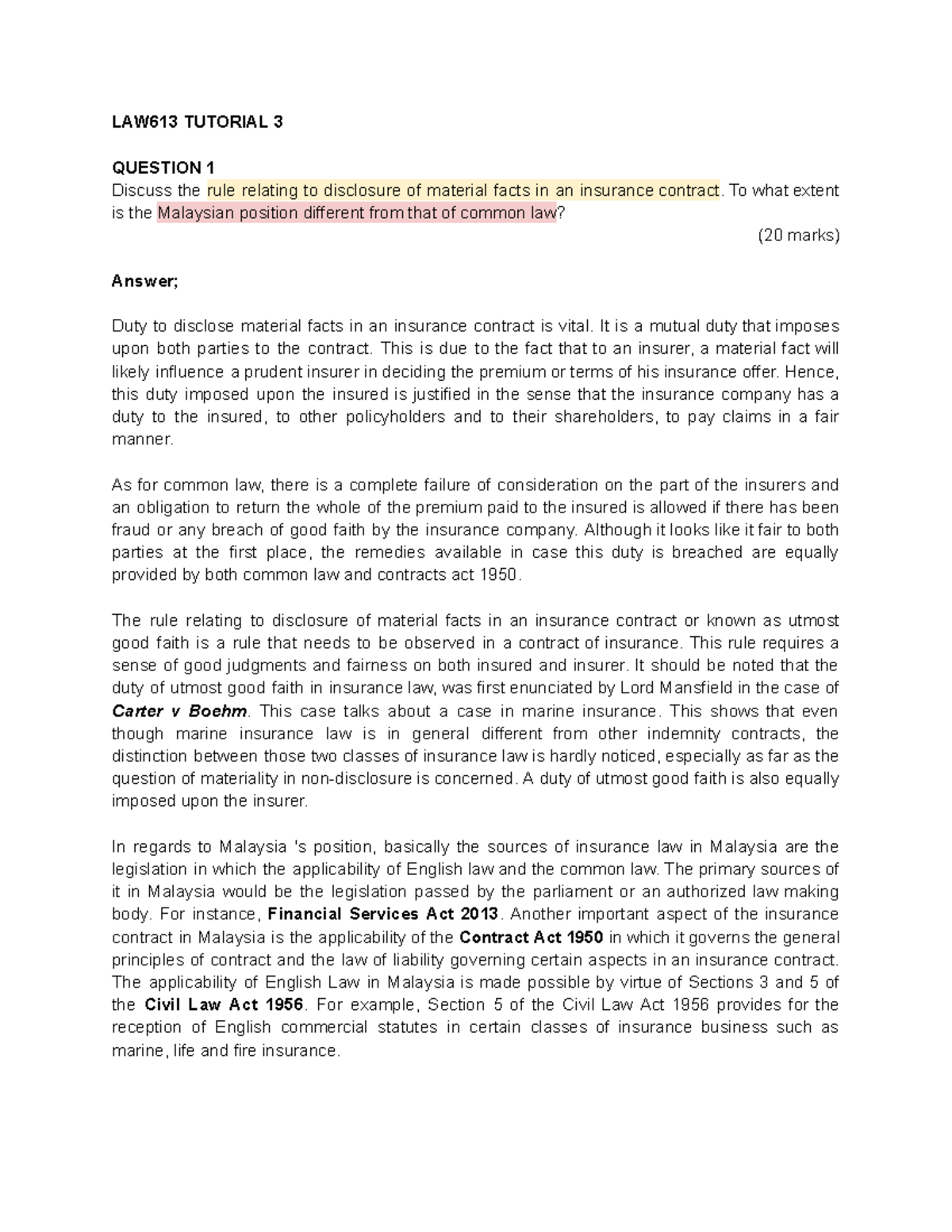 Insurance tuto 3 - LAW613 TUTORIAL 3 QUESTION 1 Discuss the rule ...