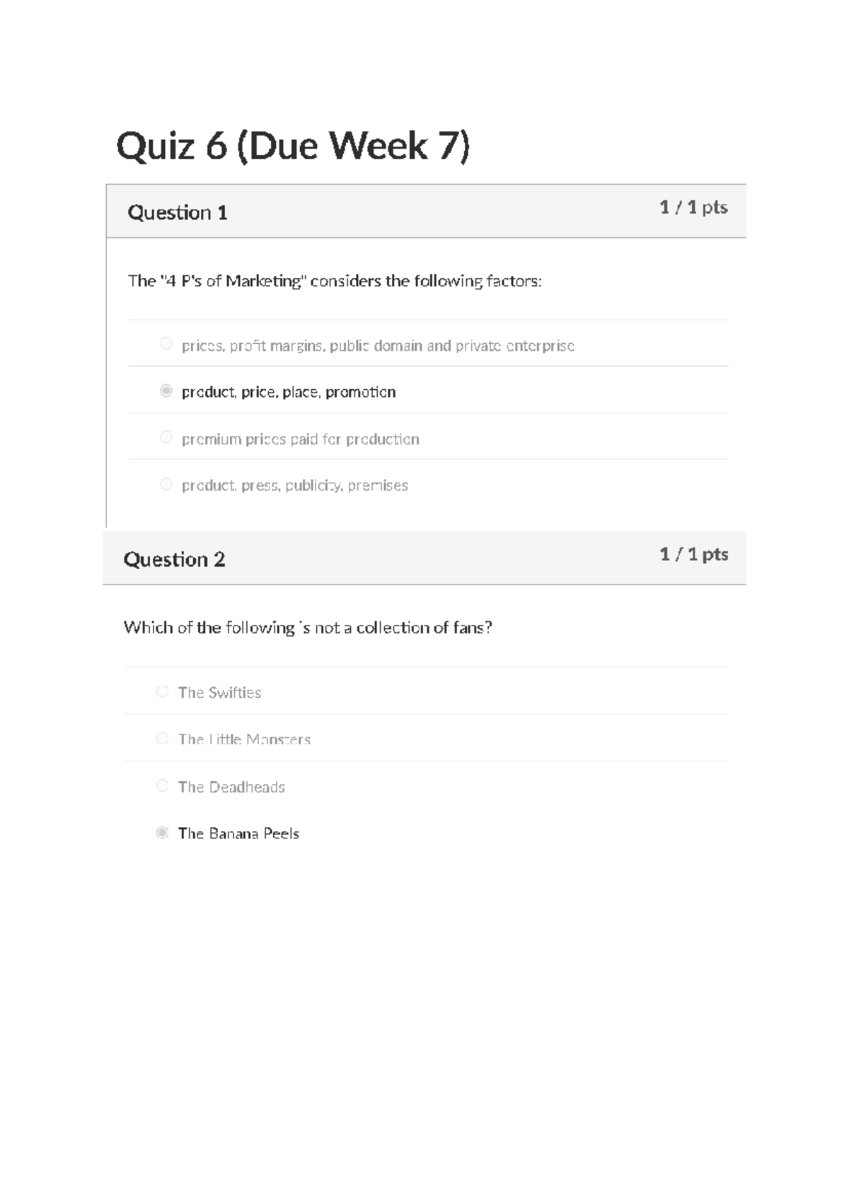 MUSI20206 week 6 quiz - Quiz 6 (Due Week 7) Question 1 pts The of considers the following ...