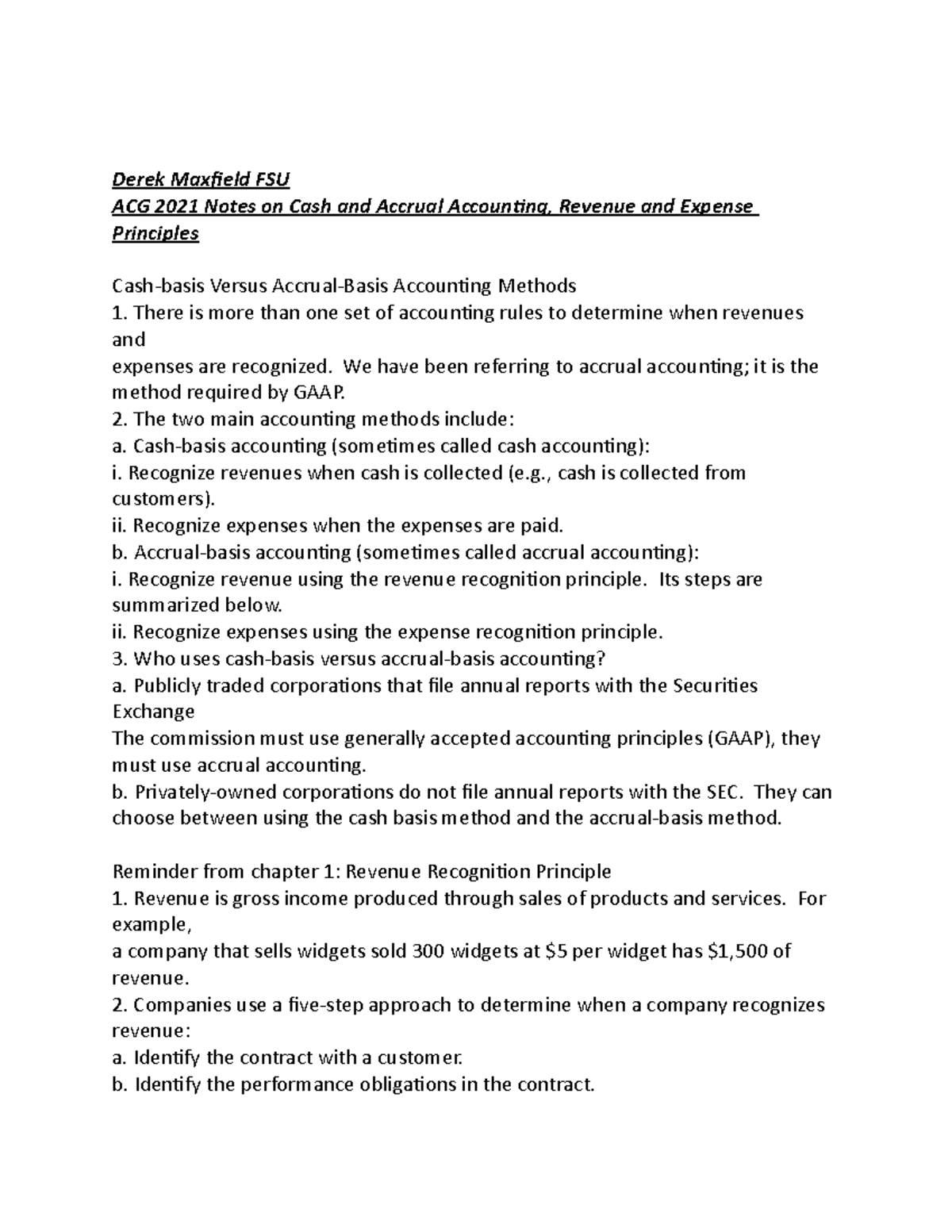 ACG 2021 Notes on Cash and Accrual Accounting - We have been referring ...