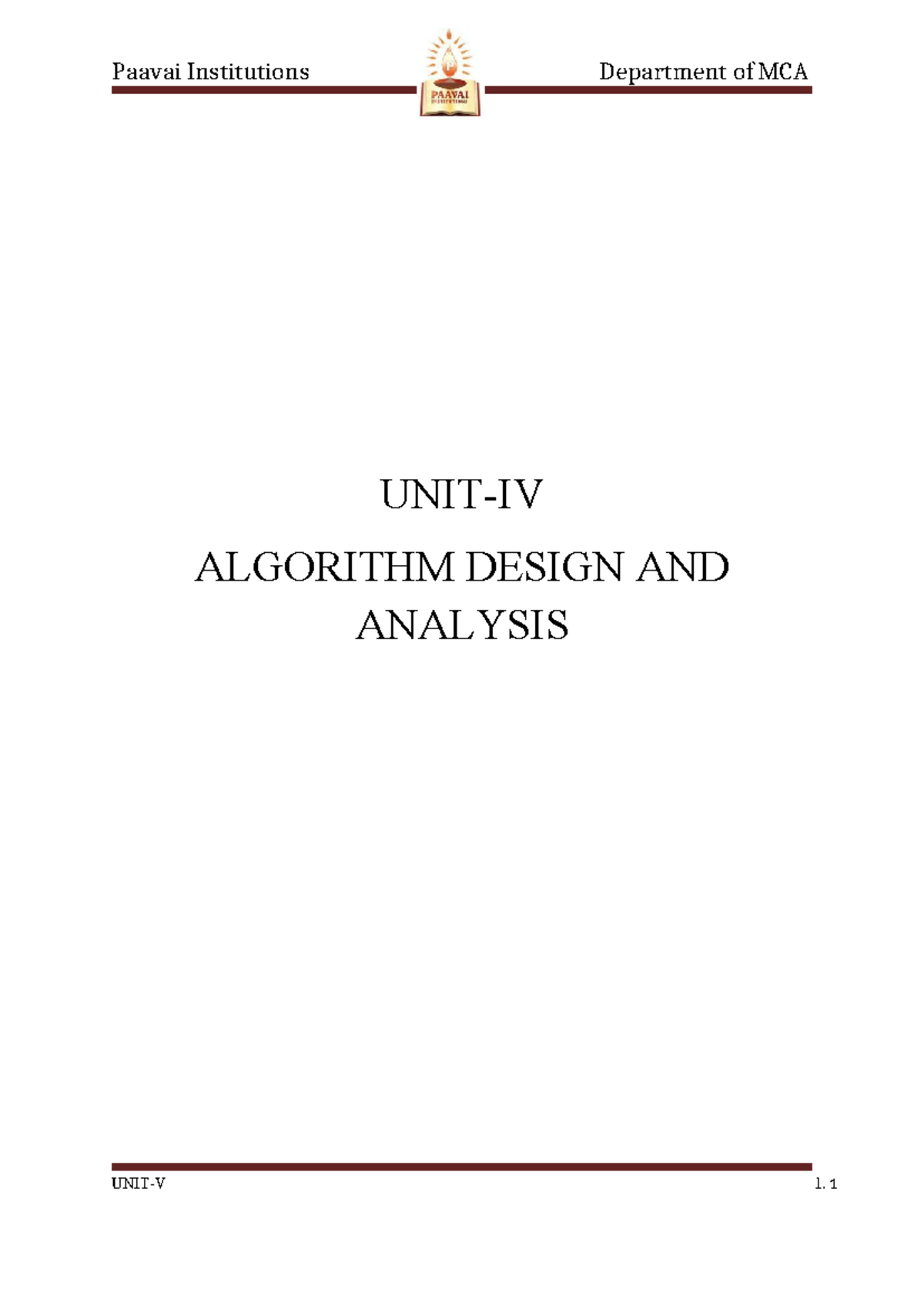 MC4101-ADSA Unit-IV - Advanced Data Structures - UNIT-IV ALGORITHM DESIGN AND ANALYSIS TECHNICAL ...
