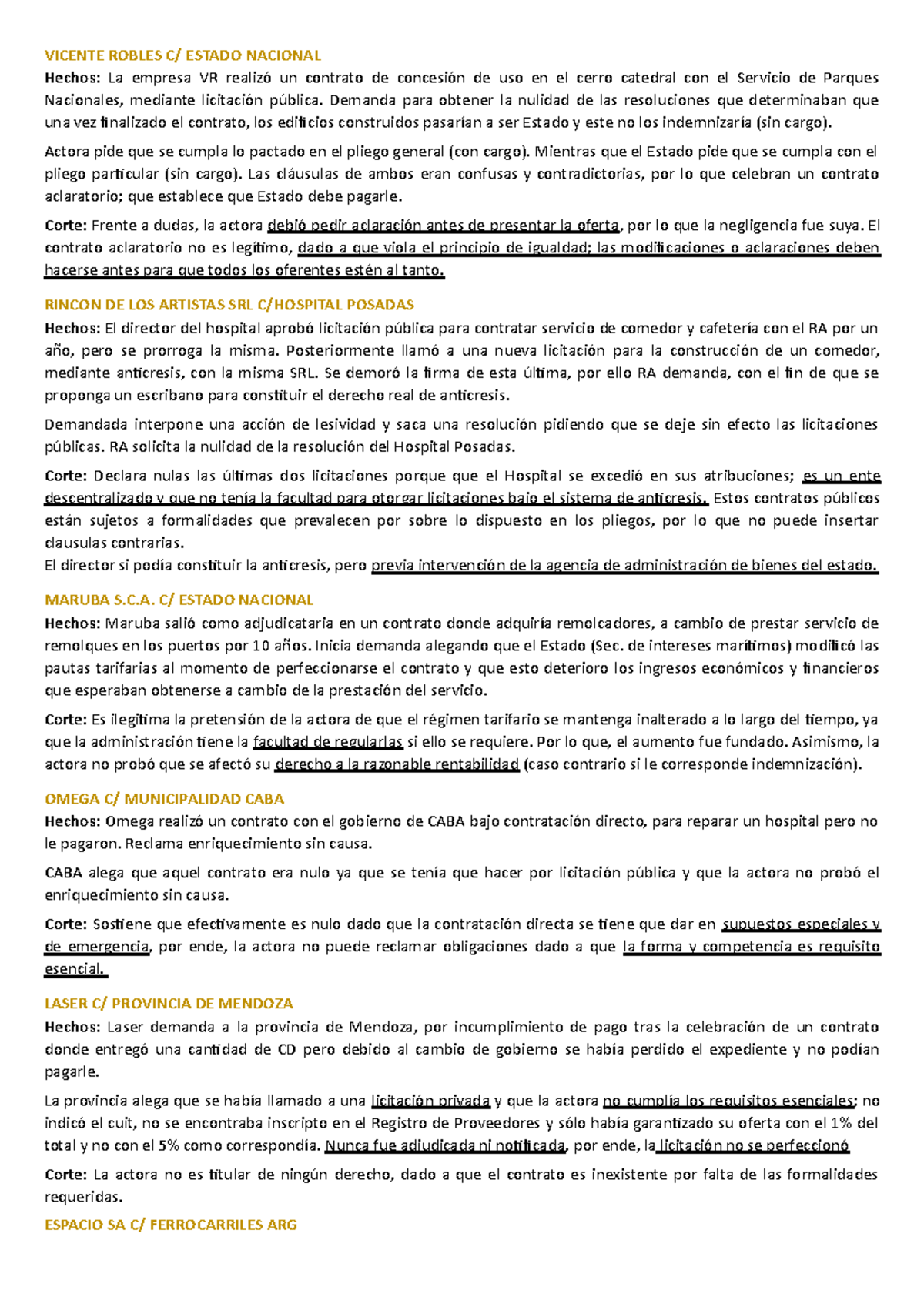 F U5 - fallos - VICENTE ROBLES C/ ESTADO NACIONAL Hechos: La empresa VR ...
