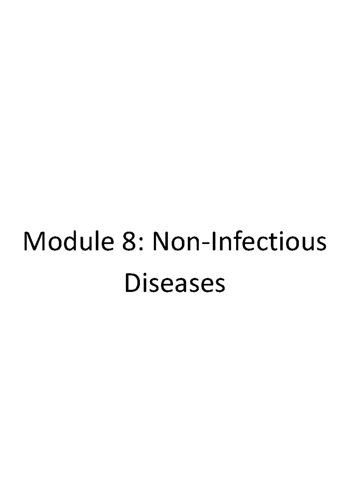 Module 8 Non-Infectious Diseases - Module 8: Non-Infectious Diseases ...
