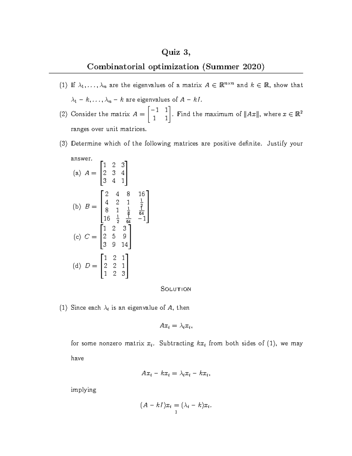 Quiz3 - eigenvalues - Quiz 3, Combinatorial optimization (Summer 2020) (1) If λ 1 ,... , λn are ...