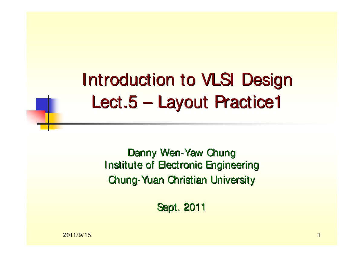 Lect5 Layout Practice 1 F2011 Introduction To Vlsi Design Introduction To Vlsi Design Lect