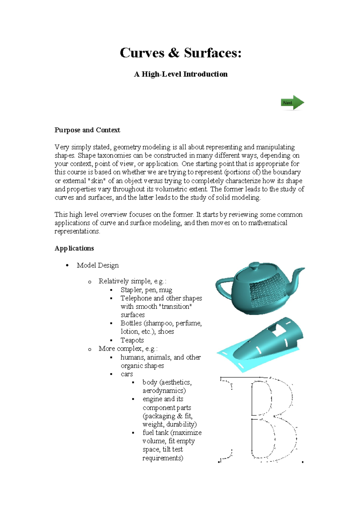 Curves - lecture - Curves & Surfaces: A High-Level Introduction Purpose and Context Very simply ...