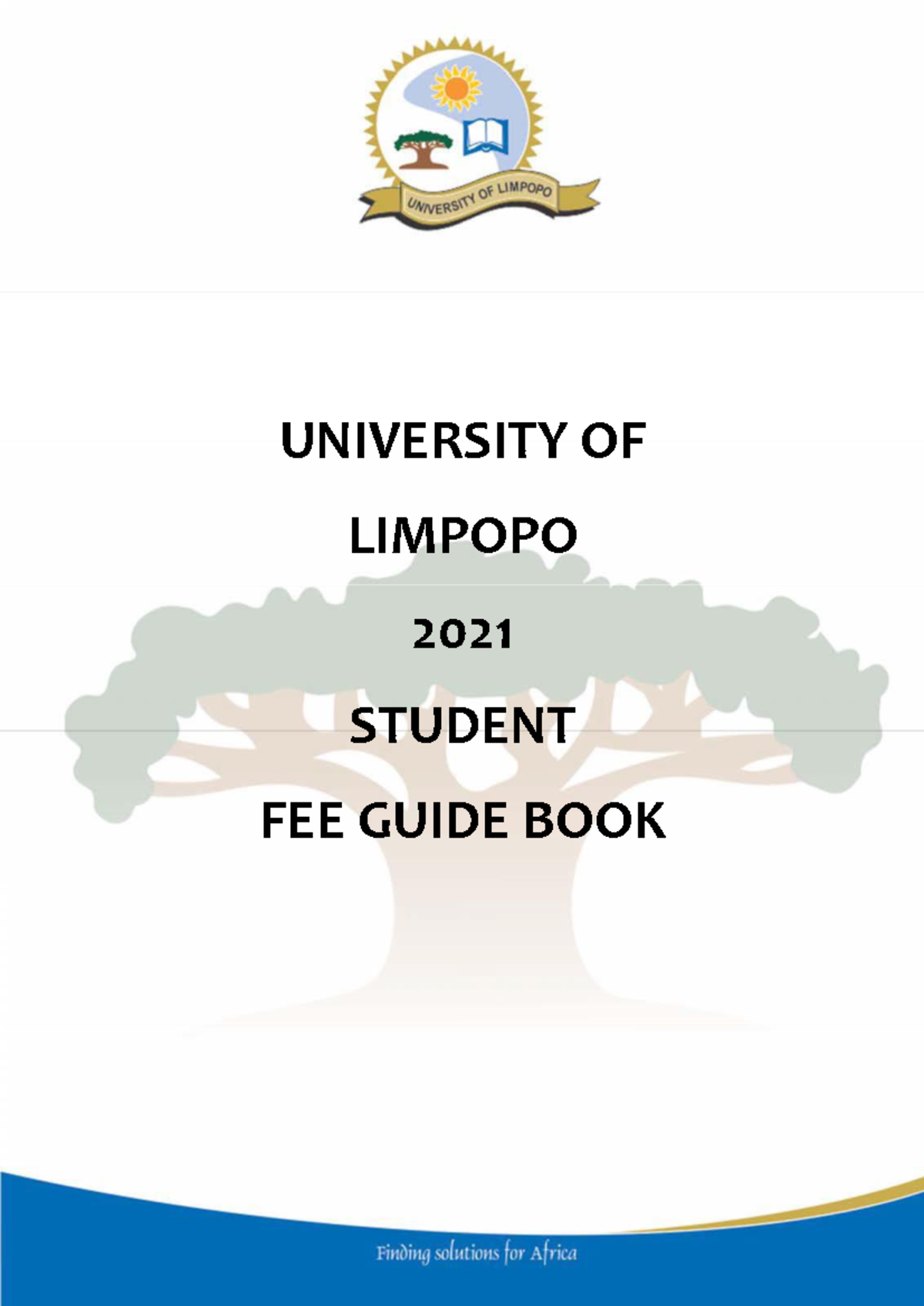 2021 FEE Booklet Cjua Ghana Page 0 Of 97 UNIVERSITY OF LIMPOPO 2021-fee-booklet-cjua-ghana-page-0-of-97-university-of-limpopo