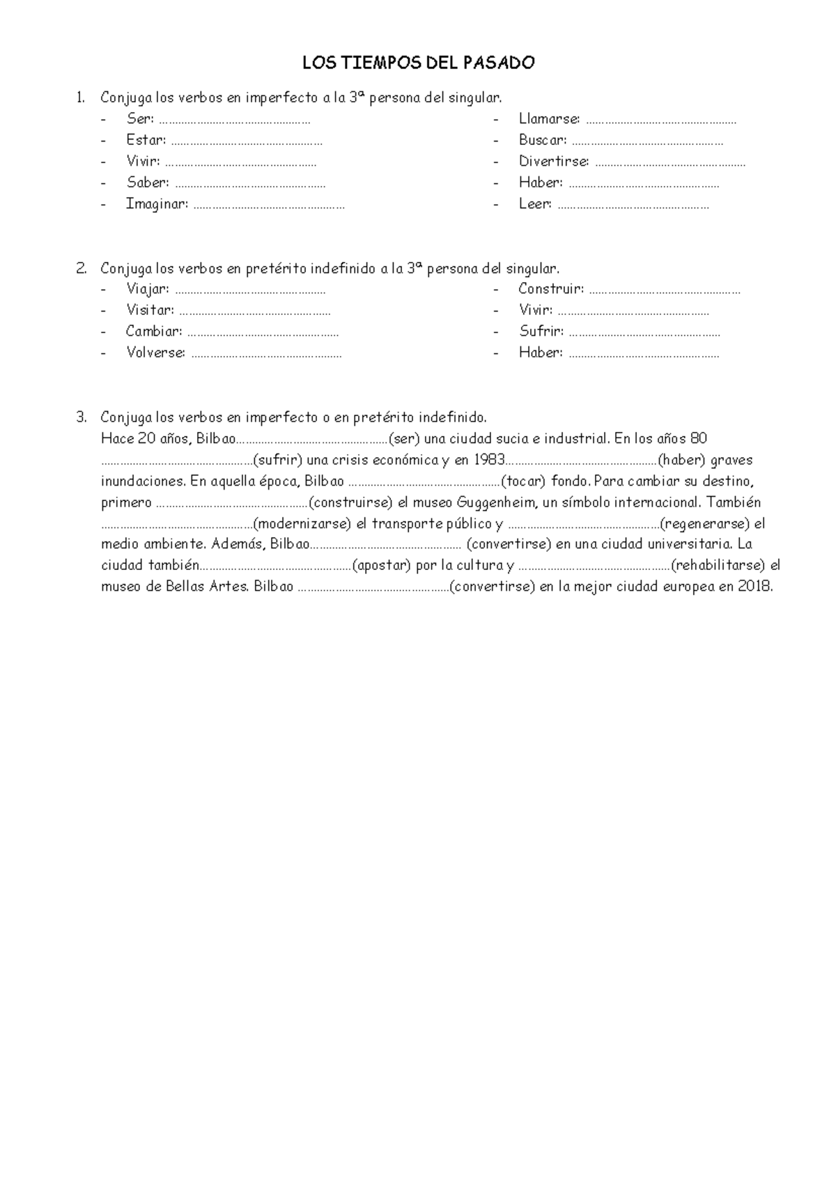 LOS Tiempos DEL Pasado-ejercicios - LOS TIEMPOS DEL PASADO Conjuga los ...