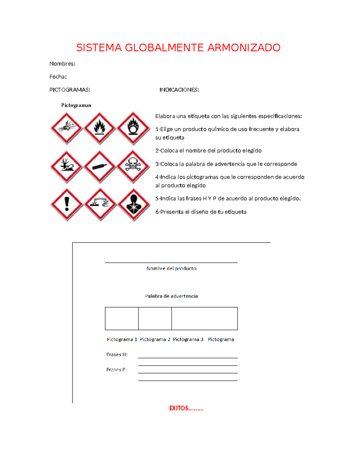 Evaluacion SGA - SISTEMA GLOBALMENTE ARMONIZADO Nombres: Fecha ...