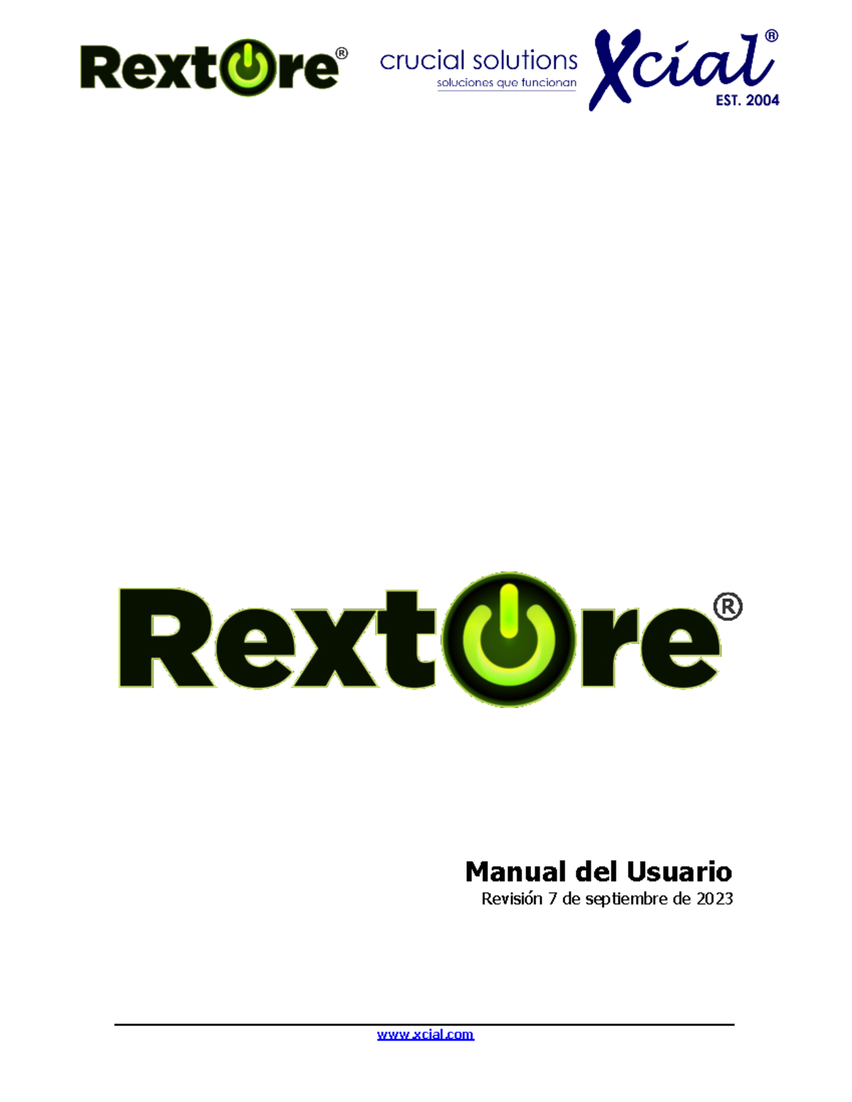 Rextore Manual del Usuario 07092023 - Manual del Usuario Revisión 7 de septiembre de 202 3 ...
