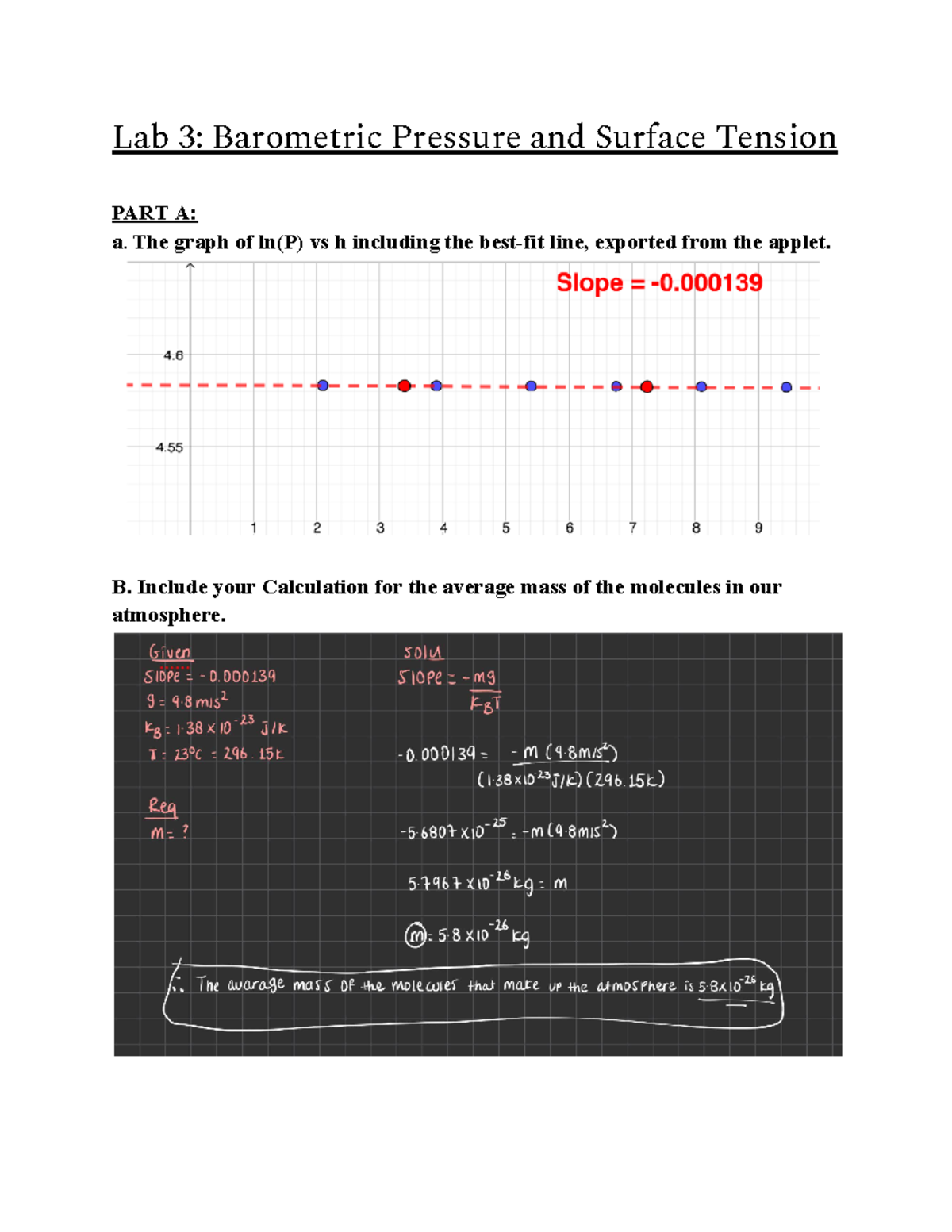 Phy 1080 Lab 3. PDF - Lab 3: Barometric Pressure and Surface Tension PART A: a. The graph of ln ...