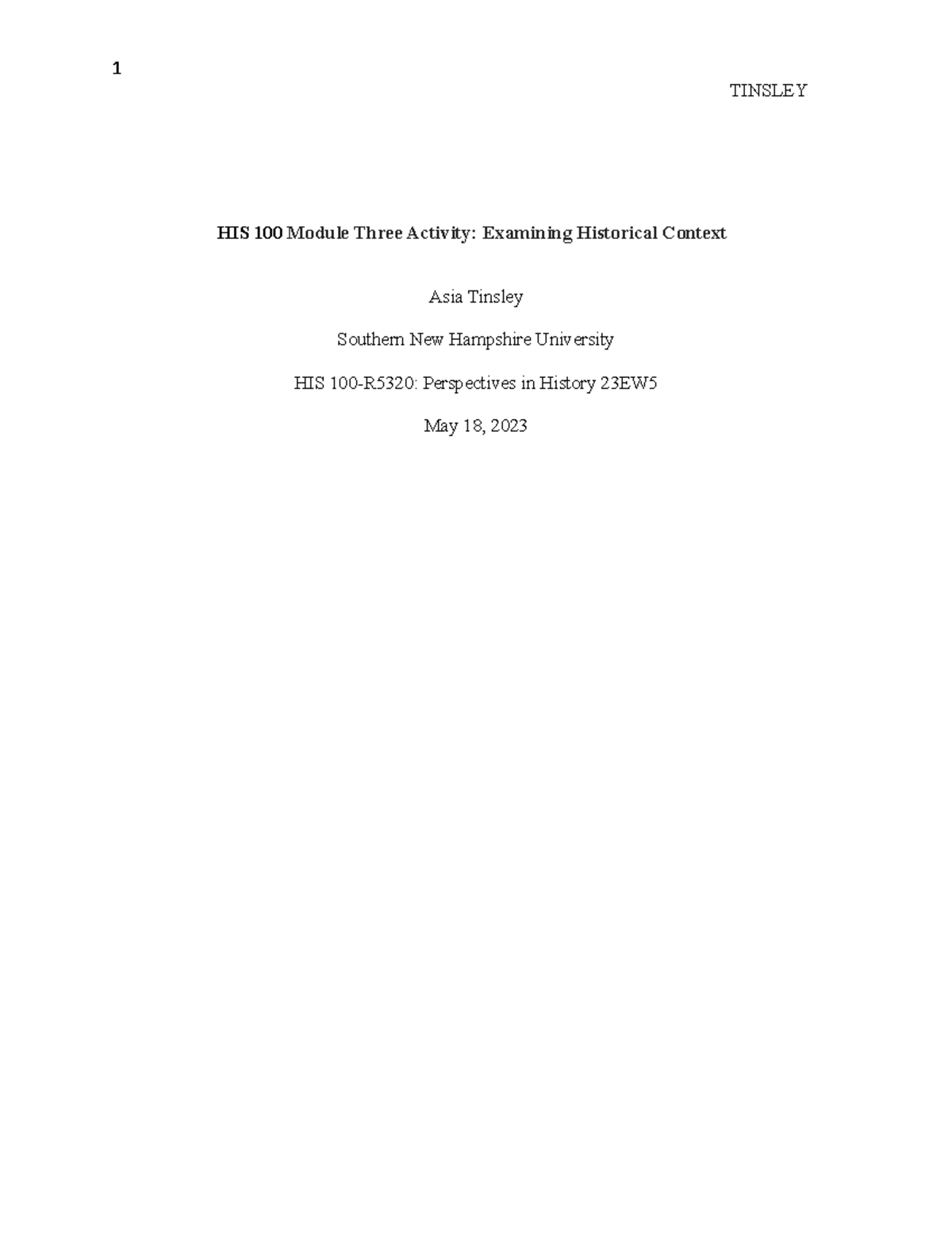 HIS 100 Module Three Activity - The Tulsa race massacre stands as a ...