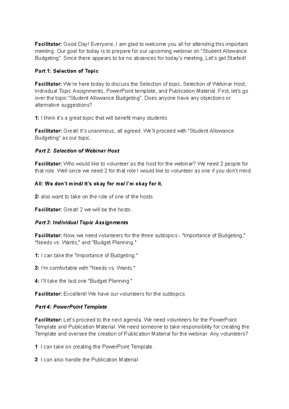 MOM Script - Just examples - Facilitator: Good Day! Everyone, I am glad ...