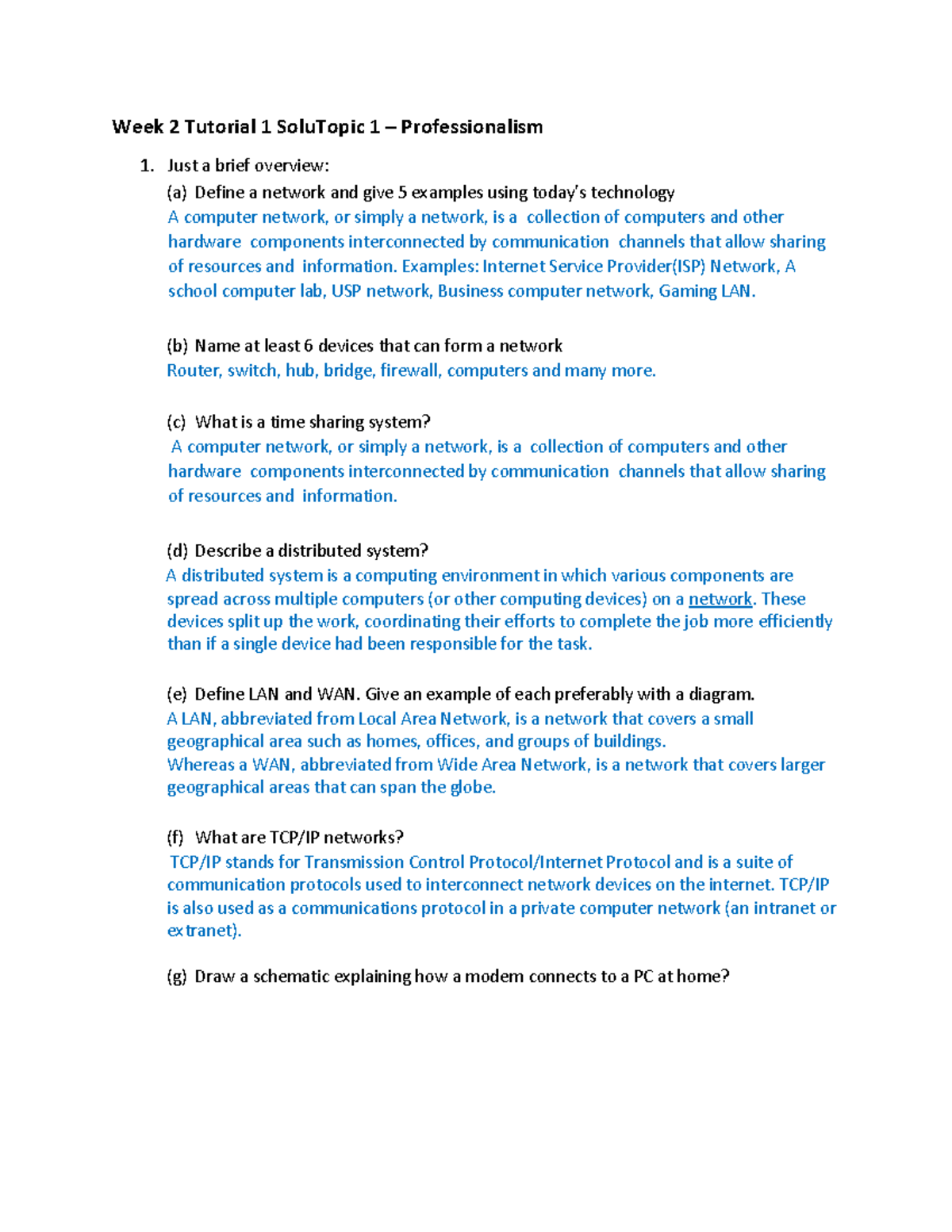 Tutorial 1Solution-1 - Week 2 Tutorial 1 SoluTopic 1 – Professionalism Just a brief overview: (a ...