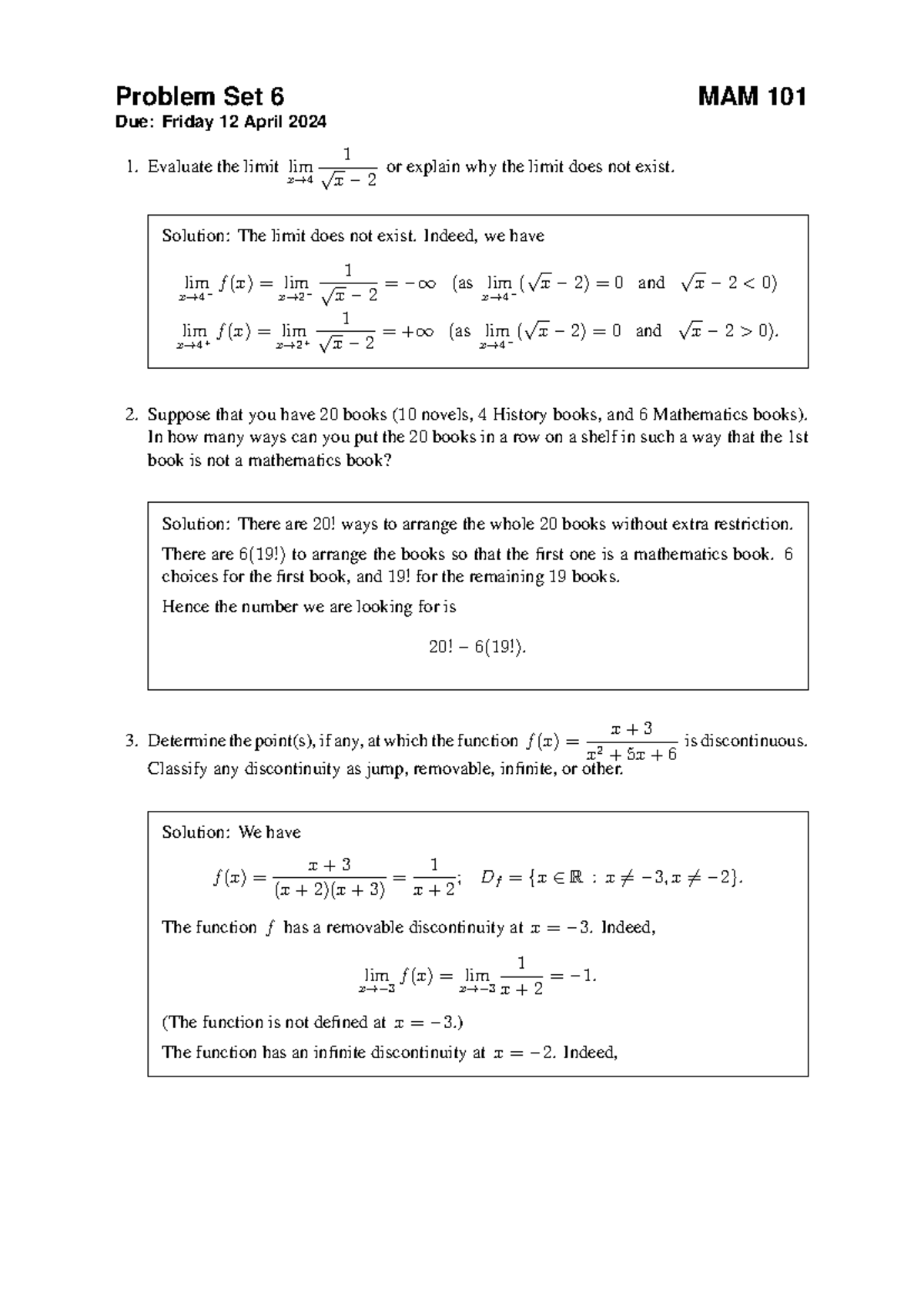 MAM101 problemset 06 solutions - Due: Friday 12 April 2024 Evaluate the limit lim x→ 4 1 √ x − 2 ...