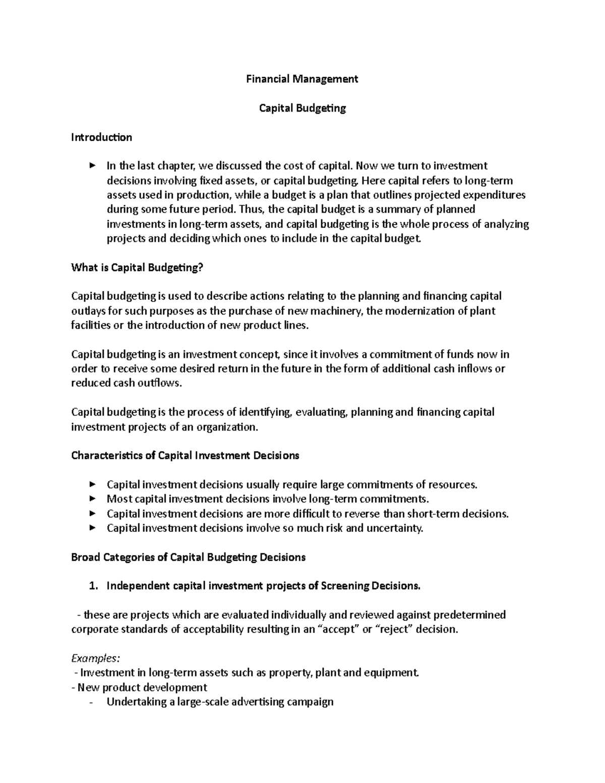 Capital Budgeting - Financial Management Capital Budgeting Introduction } In the last chapter ...