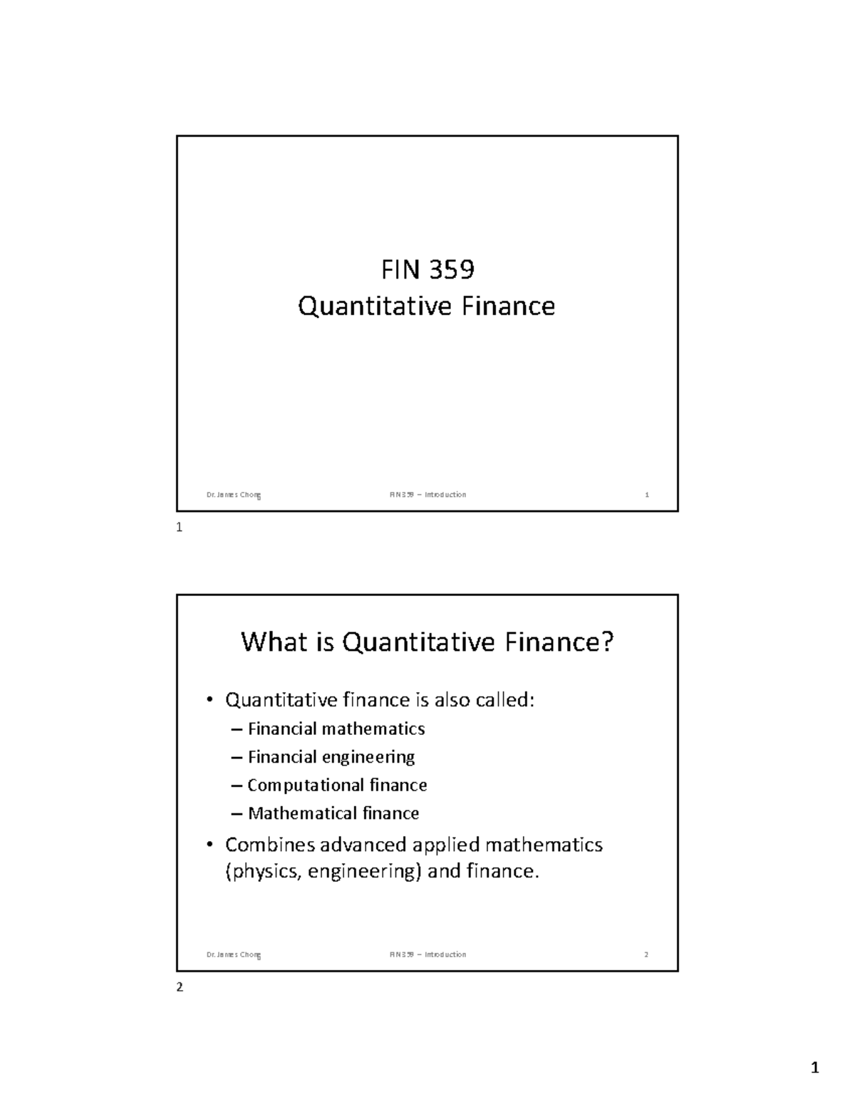 01FIN359Introduction Lecture Notes - FIN 359 Quantitative Finance FIN ...