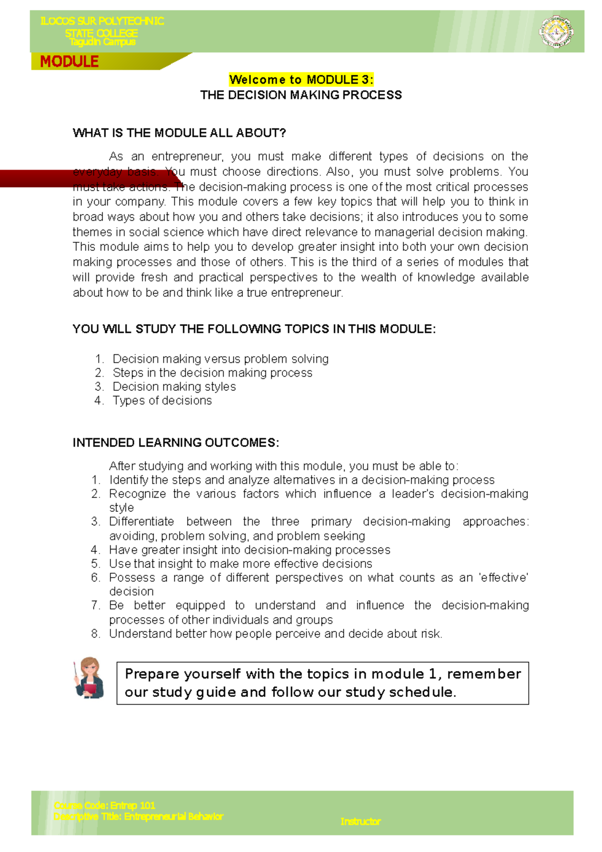 Entrep Behav Modules-module-3 - Welcome to MODULE 3: THE DECISION MAKING PROCESS WHAT IS THE ...