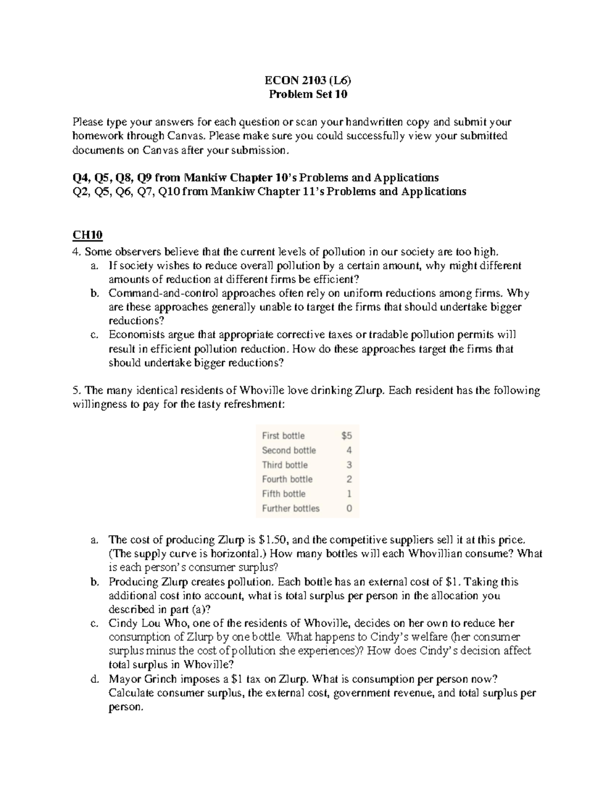 PS10 ECON2103 Homework - ECON 2103 (L 6 ) Problem Set 10 Please type your answers for each ...