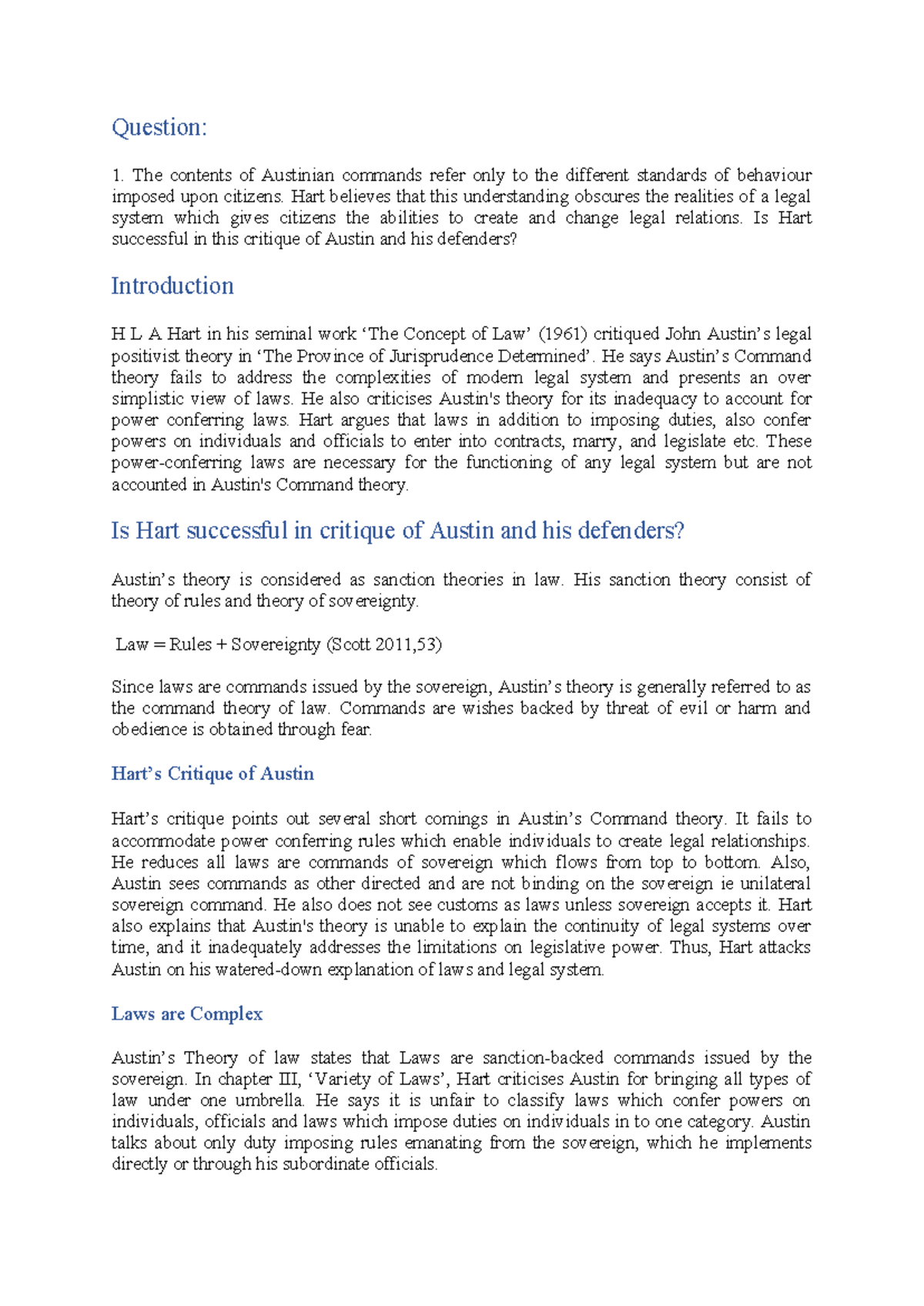 HART-DWORKIN DEBATE - Question: 1. The contents of Austinian commands ...