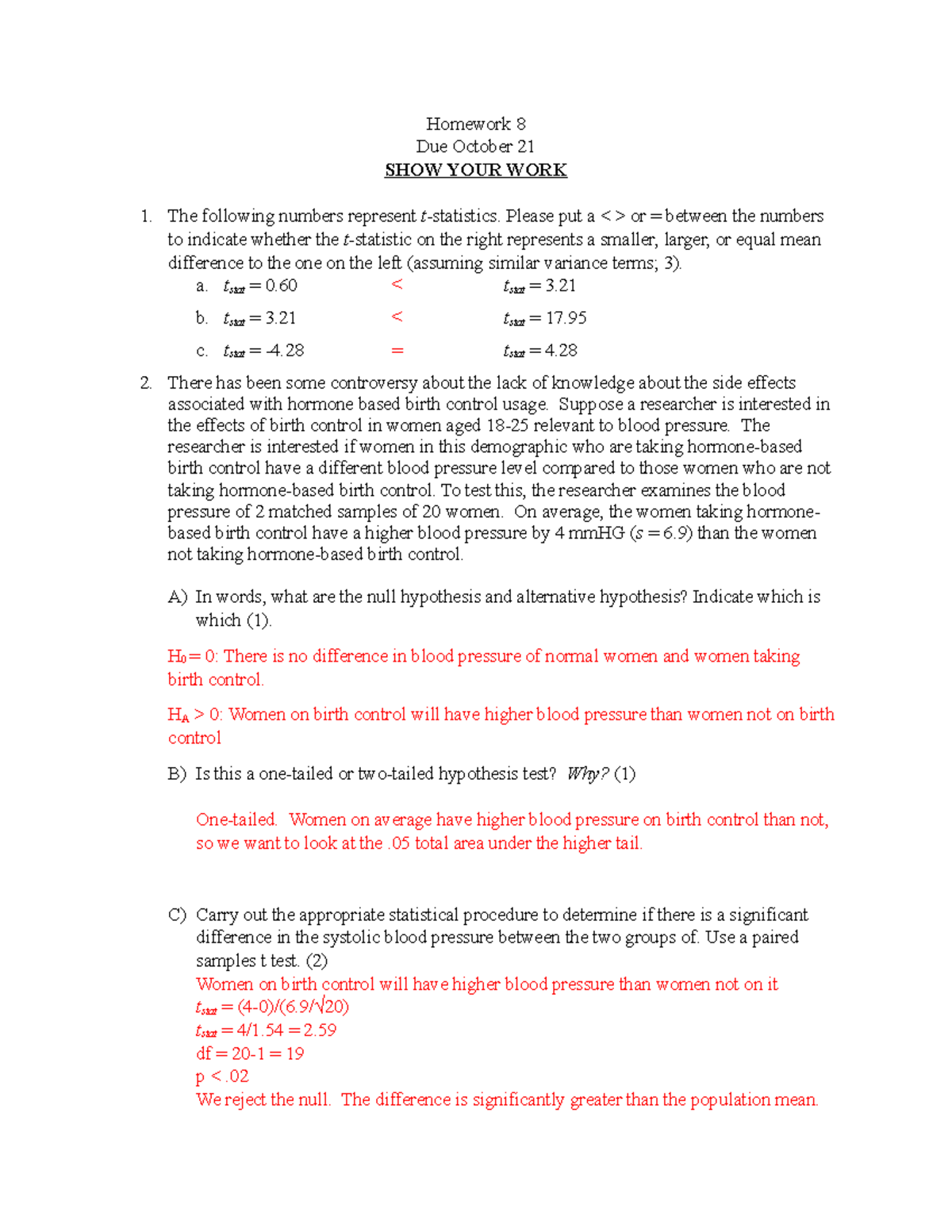Homework 8 v. 2 - Homework 8 Due October 21 SHOW YOUR WORK 1. The ...