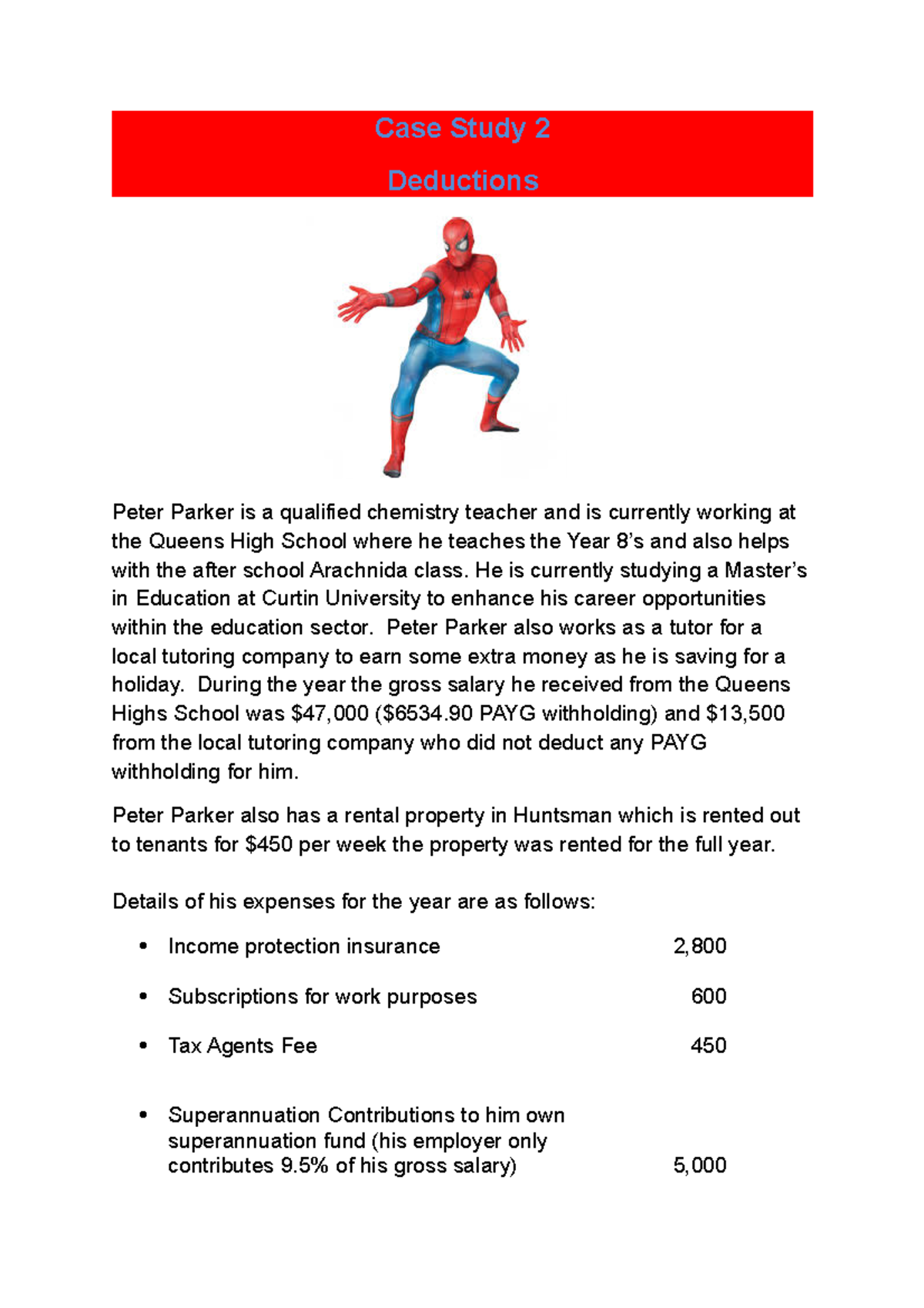 Case Study 2 - Deductions - Case Study 2 Deductions Peter Parker is a ...