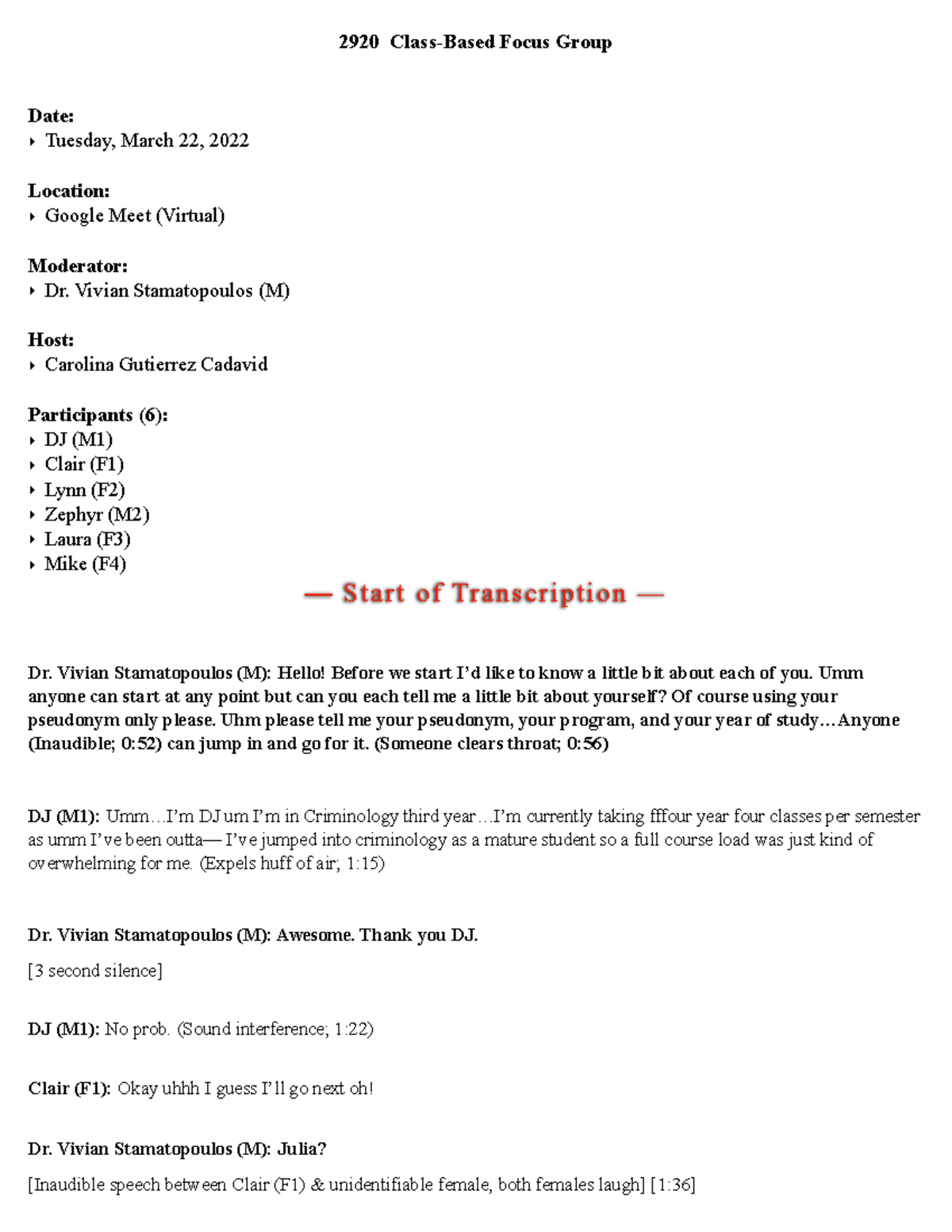 Transcription Assignment - 2920 Class-Based Focus Group Date: ‣Tuesday ...