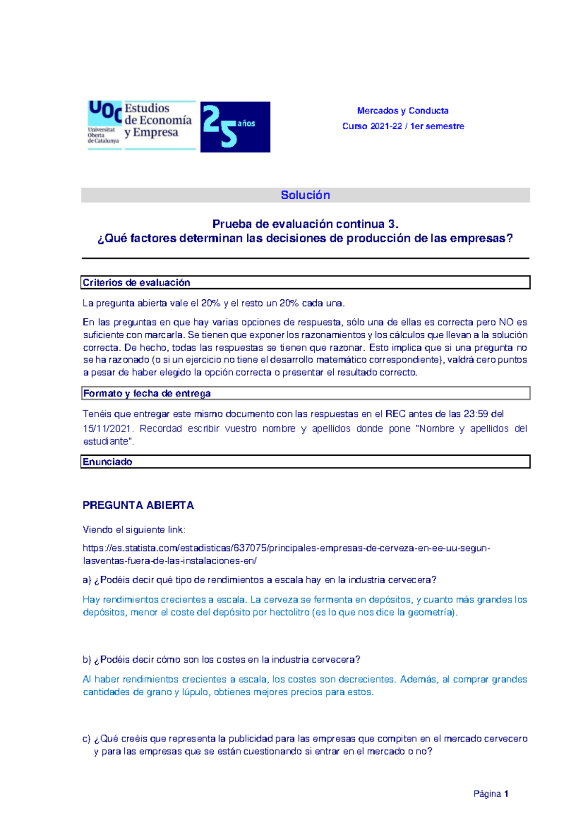 Mercados y Conducta Solucion PEC 3 resuelta - Página 1 Mercados y Conducta Curso 2021-22 / 1er ...