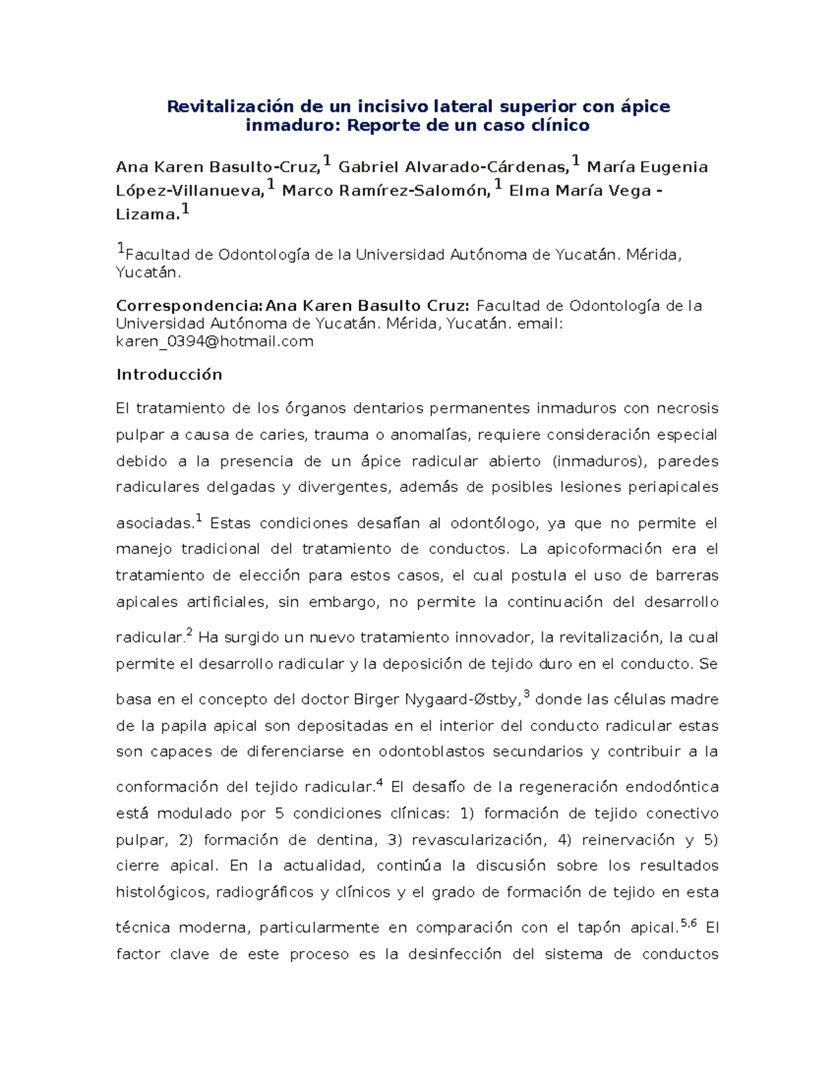 Caso clínico - Revitalización de un incisivo lateral superior con ápice ...