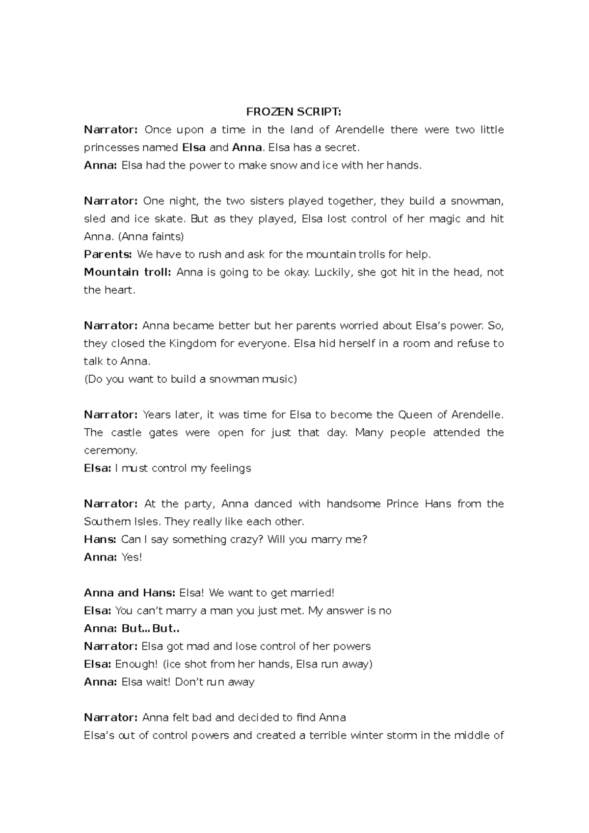Frozen-script - FROZEN SCRIPT: Narrator: Once upon a time in the land ...