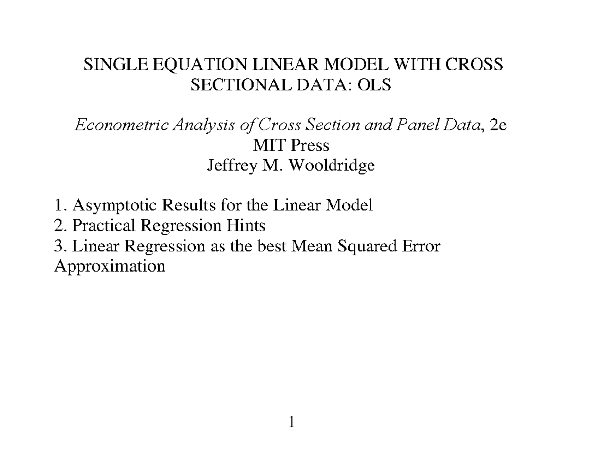 Advanced Econometrics Slides 2 lincrossols - SINGLE EQUATION LINEAR MODEL WITH CROSS SECTIONAL ...