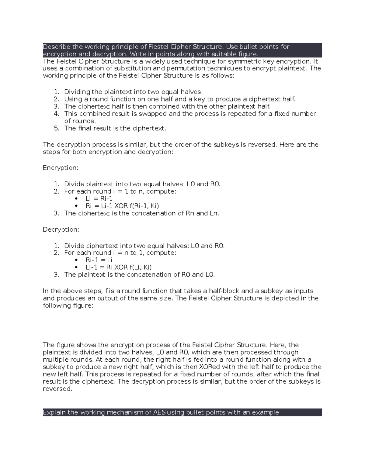 IS questions - Describe the working principle of Fiestel Cipher ...