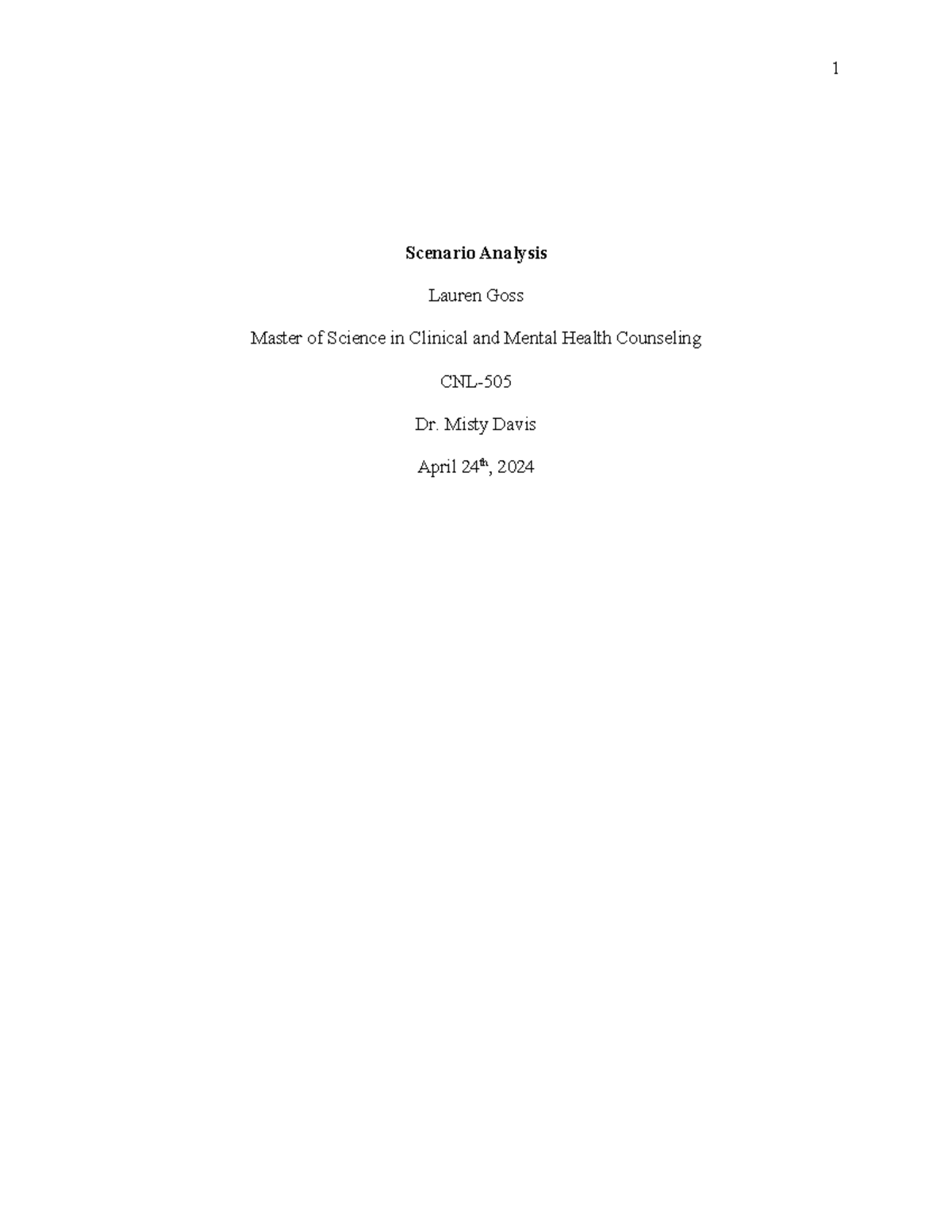 Topic 6 Assignment - Scenario Analysis Lauren Goss Master of Science in Clinical and Mental ...