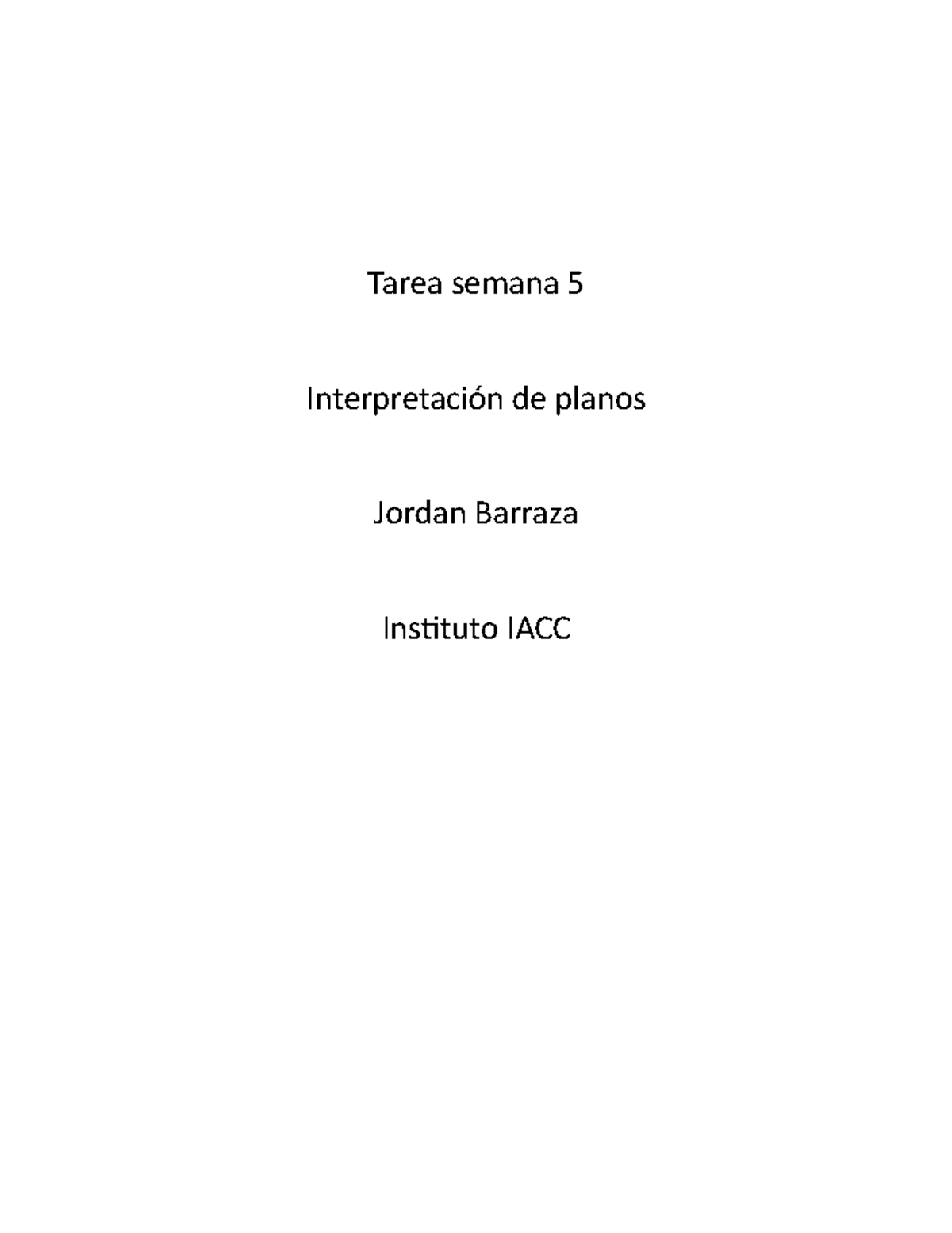 Jordan Barraza tarea S5 - Tarea semana 5 Interpretación de planos ...