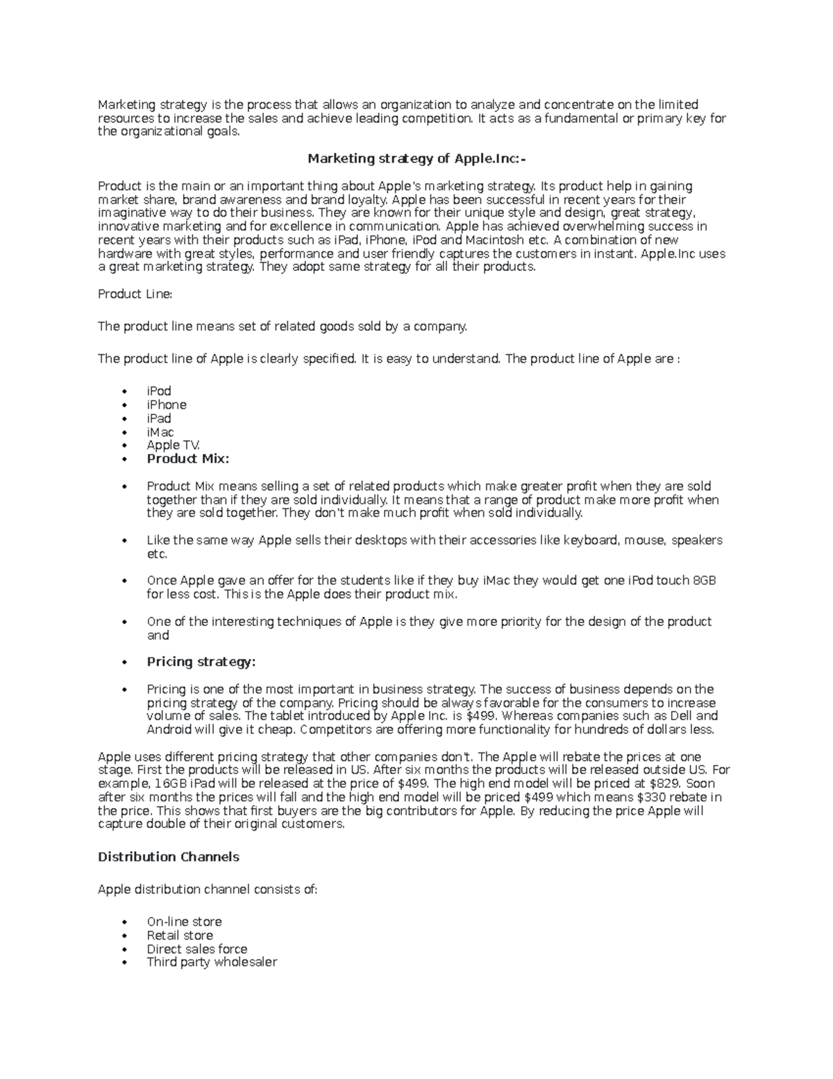 Marketing strategy of Apple - Marketing strategy is the process that ...