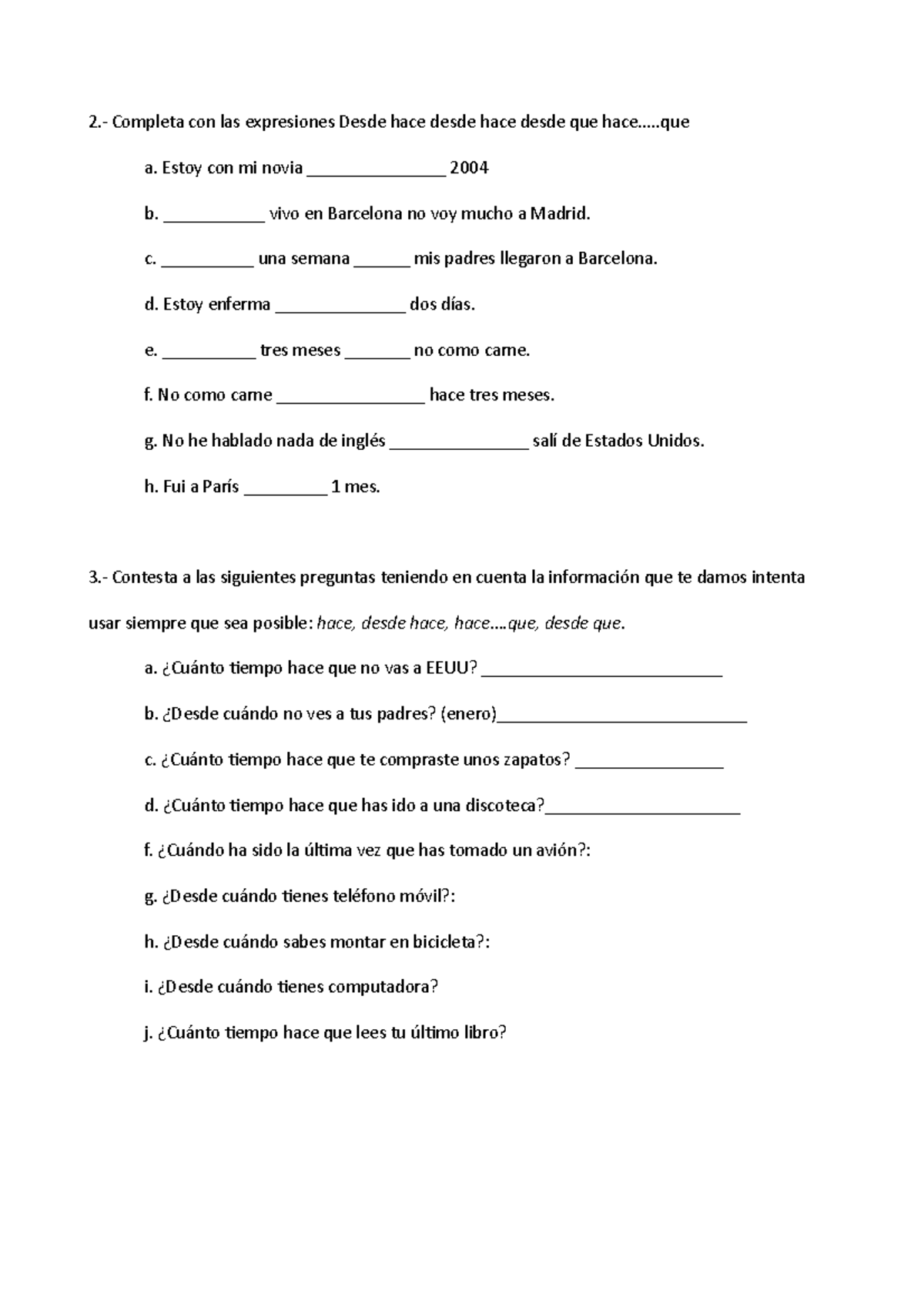 Ejercicios de hace y desde hace para primero - 2.- Completa con las ...