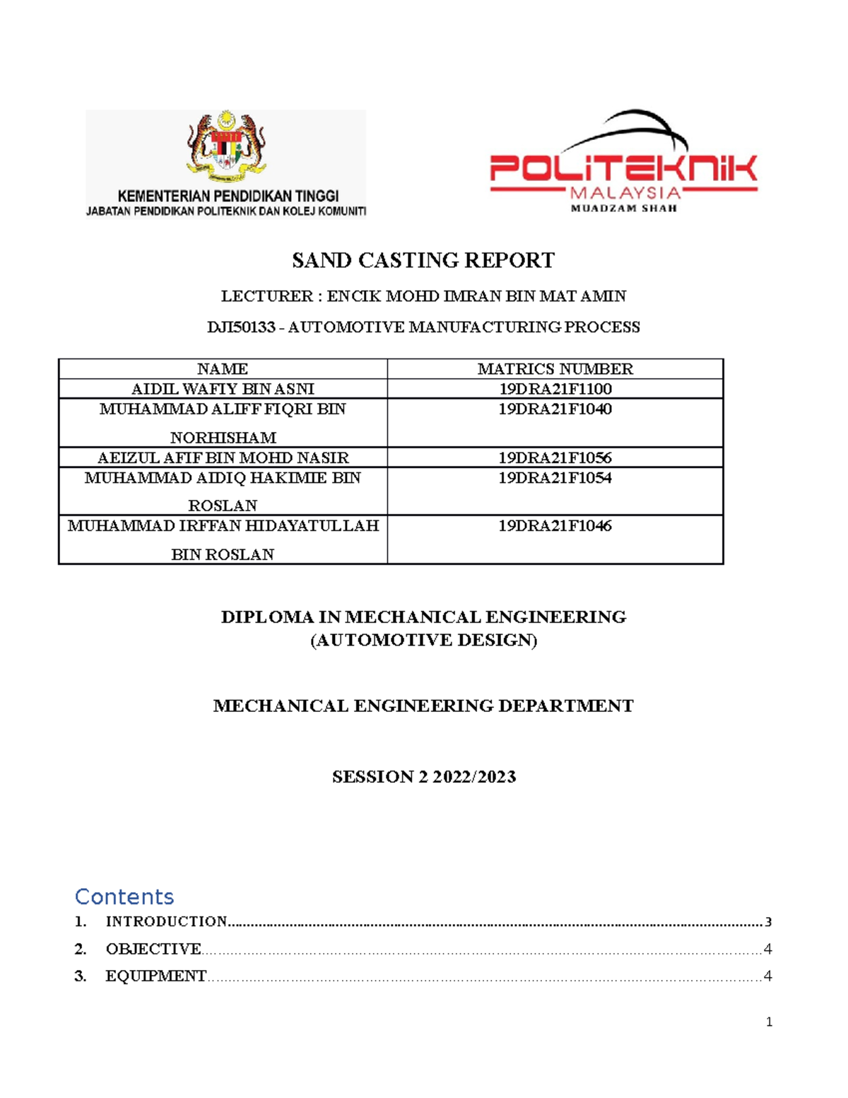 Report SAND Casting - SAND CASTING REPORT LECTURER : ENCIK MOHD IMRAN BIN MAT AMIN DJI50133 ...